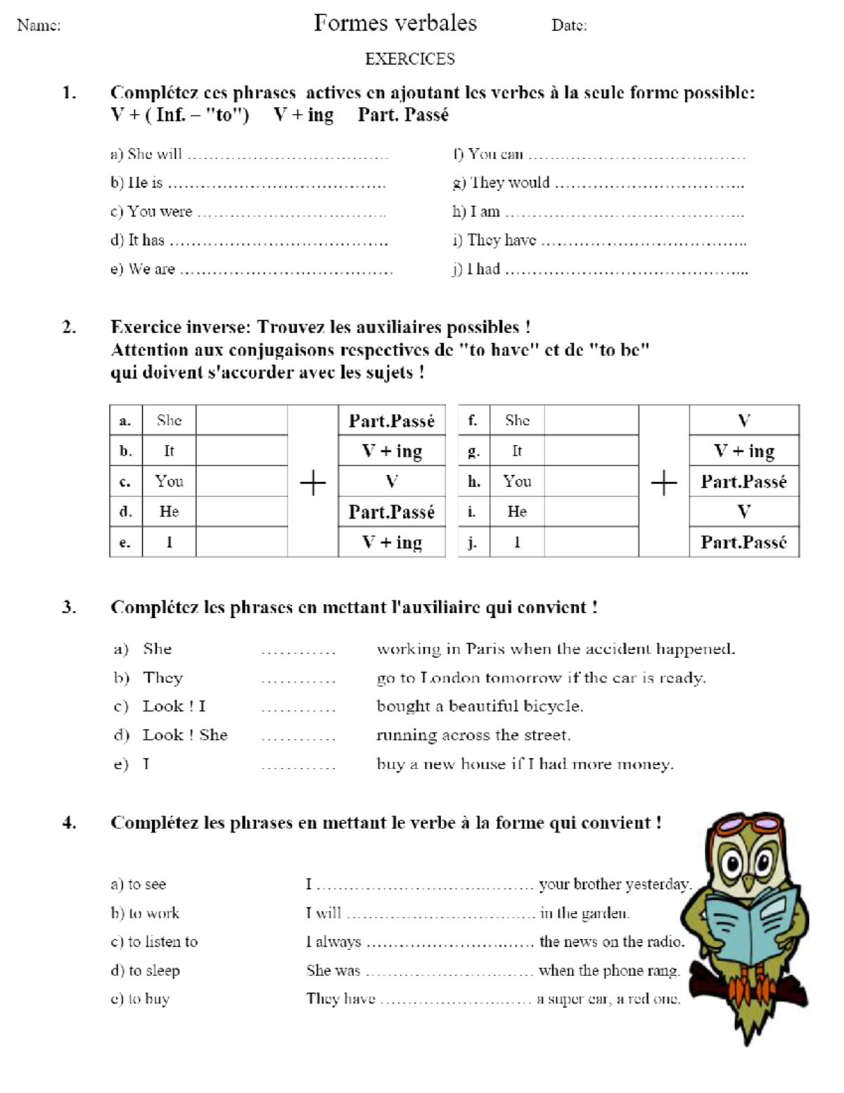 Name Formes verbales Date Exercices Complétez ces phrases - ITSW 1301 ...