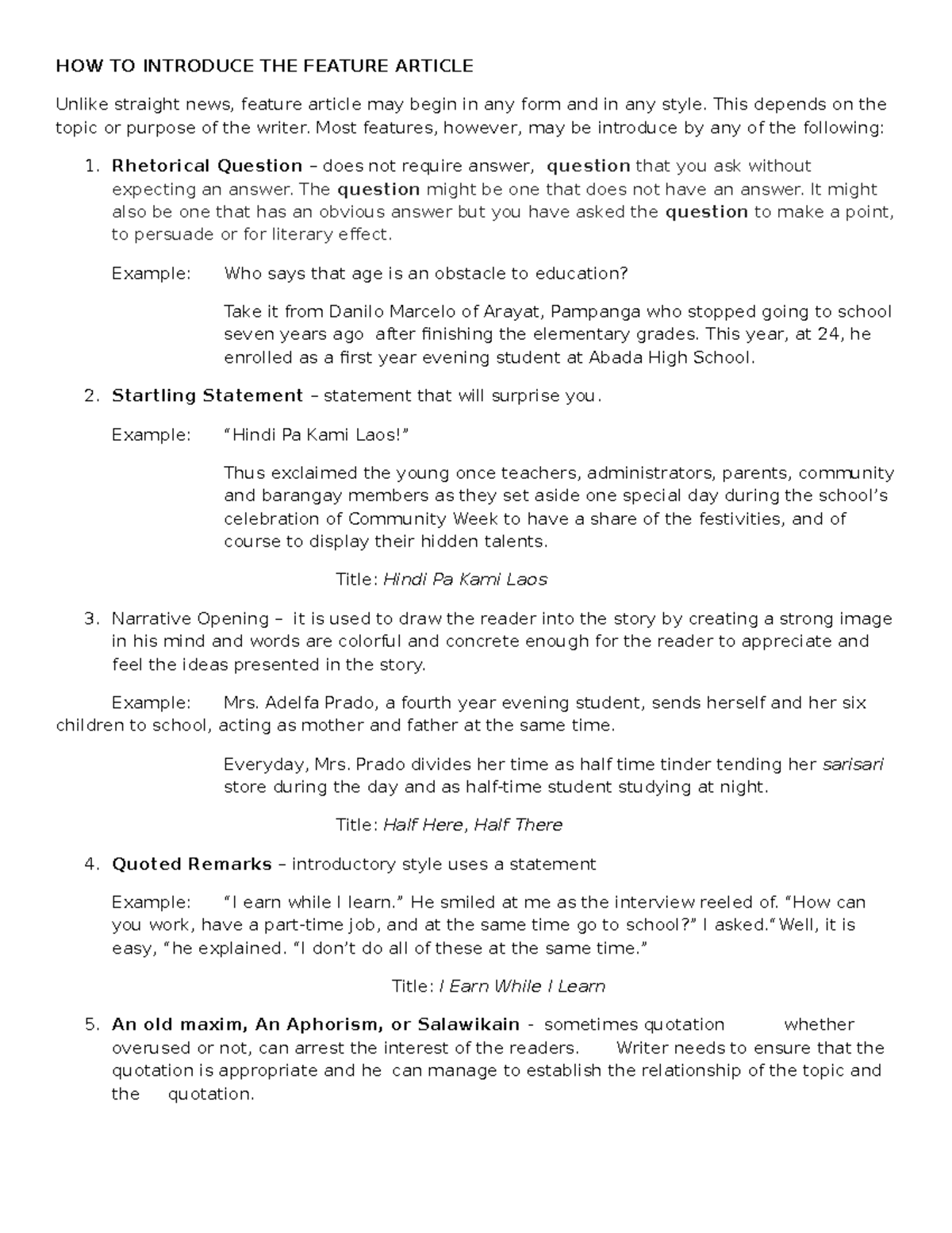 COM 002 - COMMUNICATION - HOW TO INTRODUCE THE FEATURE ARTICLE Unlike ...