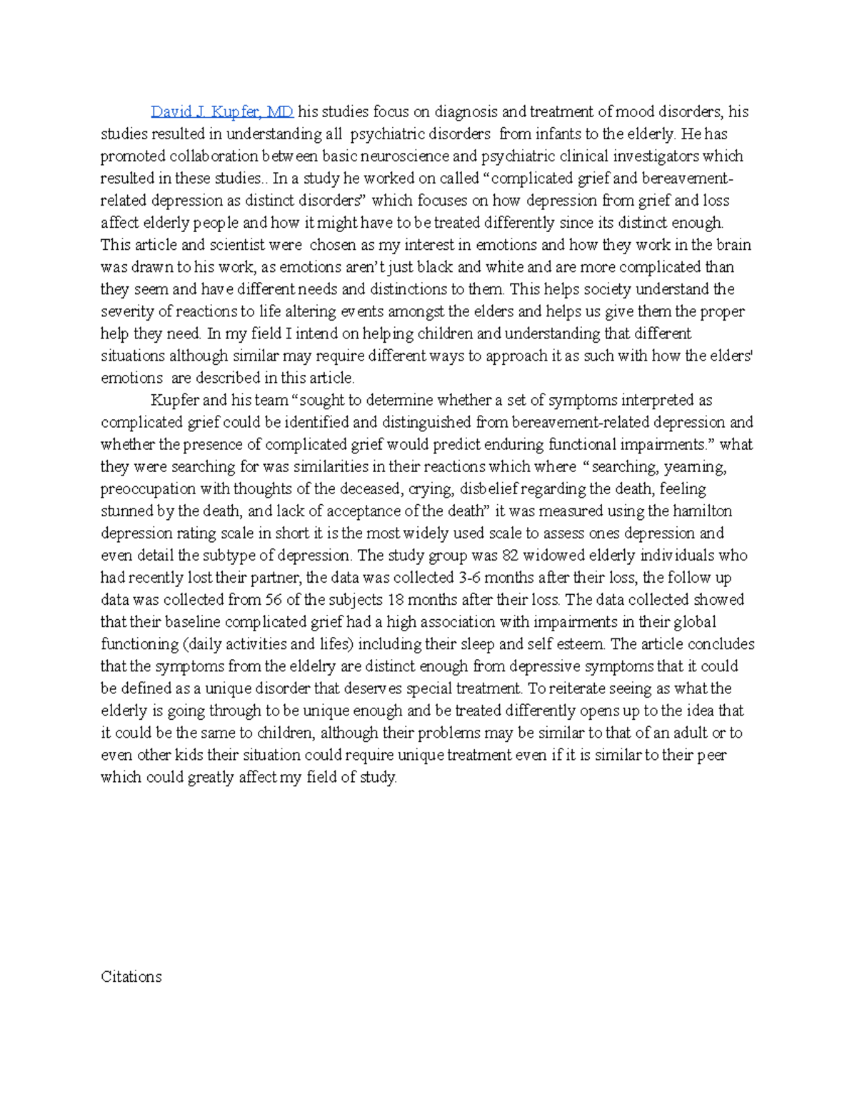 David J kupfer project - David J. Kupfer, MD his studies focus on ...