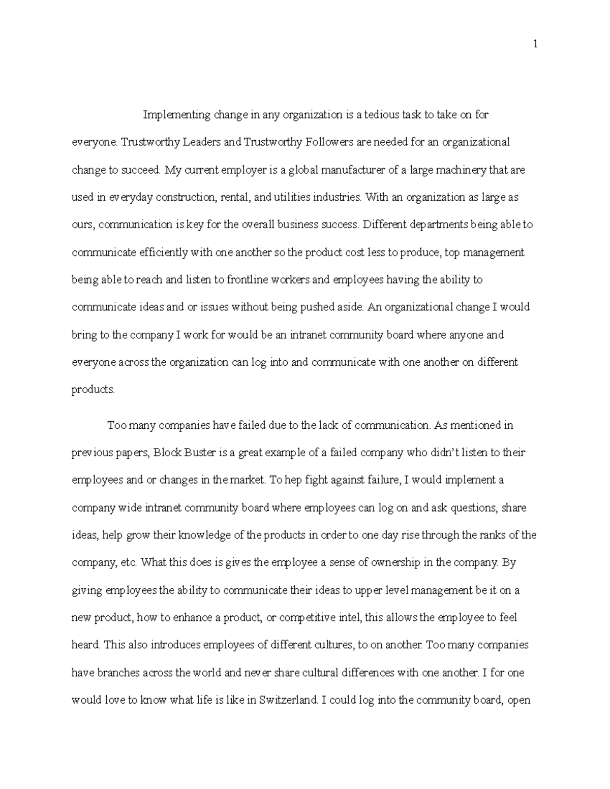 6-2 Short Paper Implementing Change - 1 Implementing change in any organization is a tedious ...