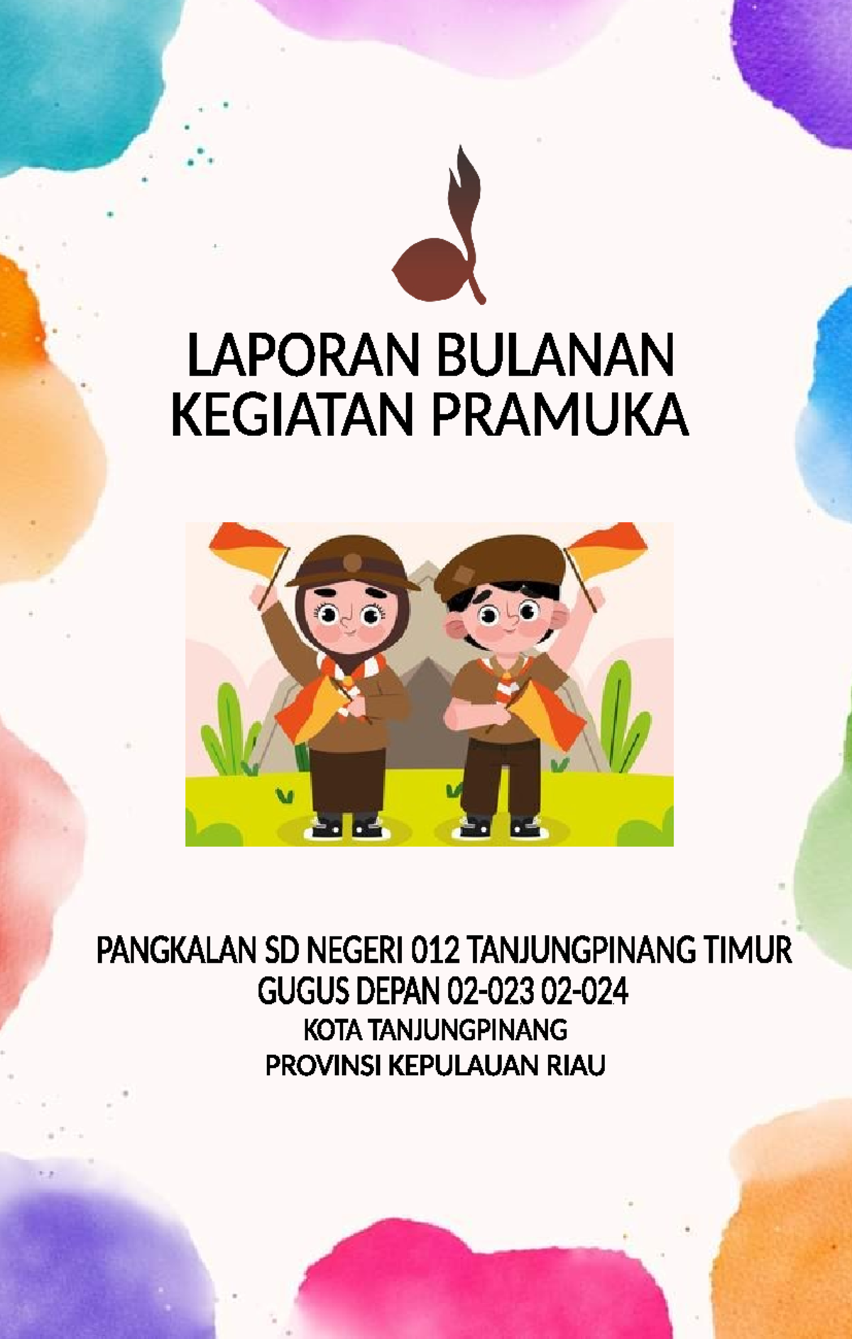 Laporan Pramuka Siaga Jan-Juli 2024 - LAPORAN BULANAN PELAKSANAAN ...