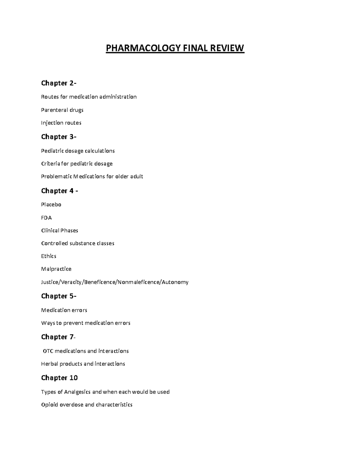 Pharm 1 Study guide - PHARMACOLOGY FINAL REVIEW Chapter 2- Routes for ...
