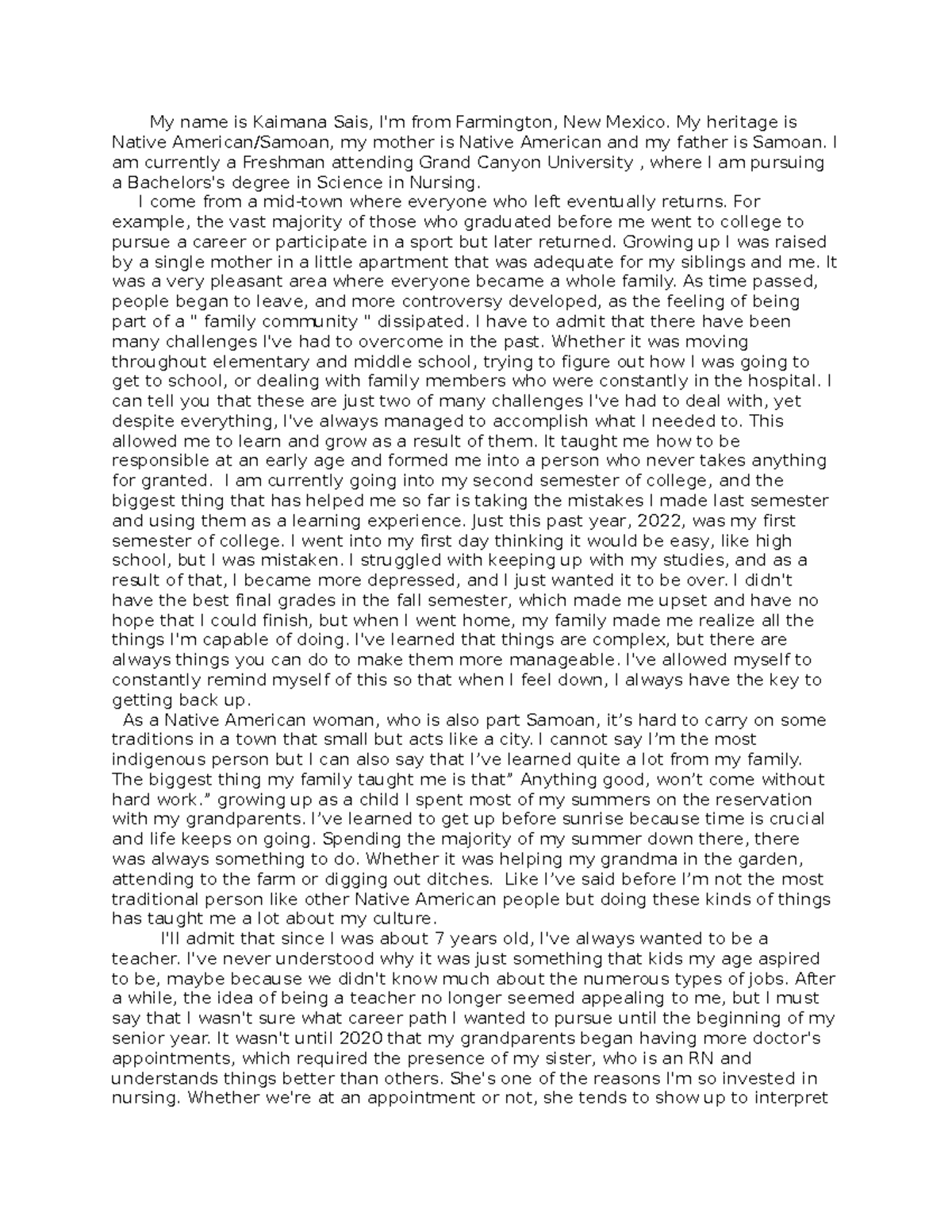 AIS essays 2023 Summer - good - My name is Kaimana Sais, I'm from Farmington, New Mexico. My ...