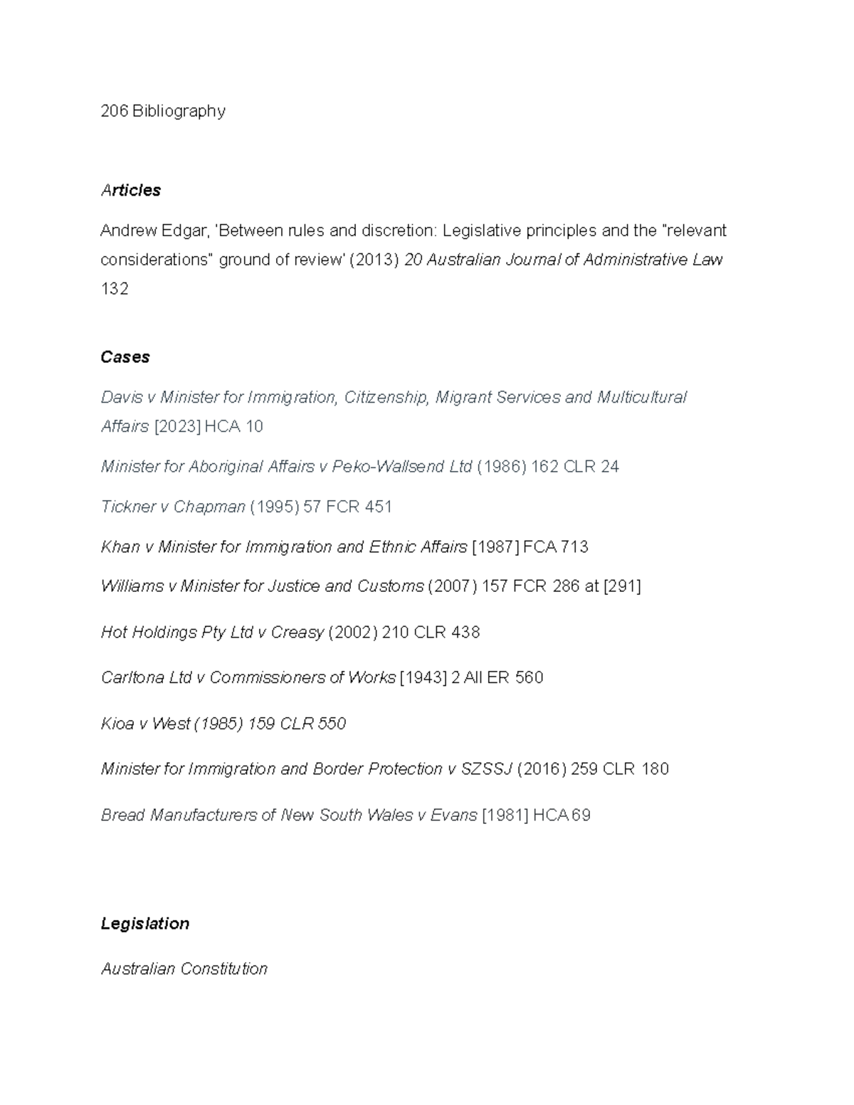 206 Assignment 1 Bibliography - 206 Bibliography Articles Andrew Edgar, ‘Between rules and - Studocu