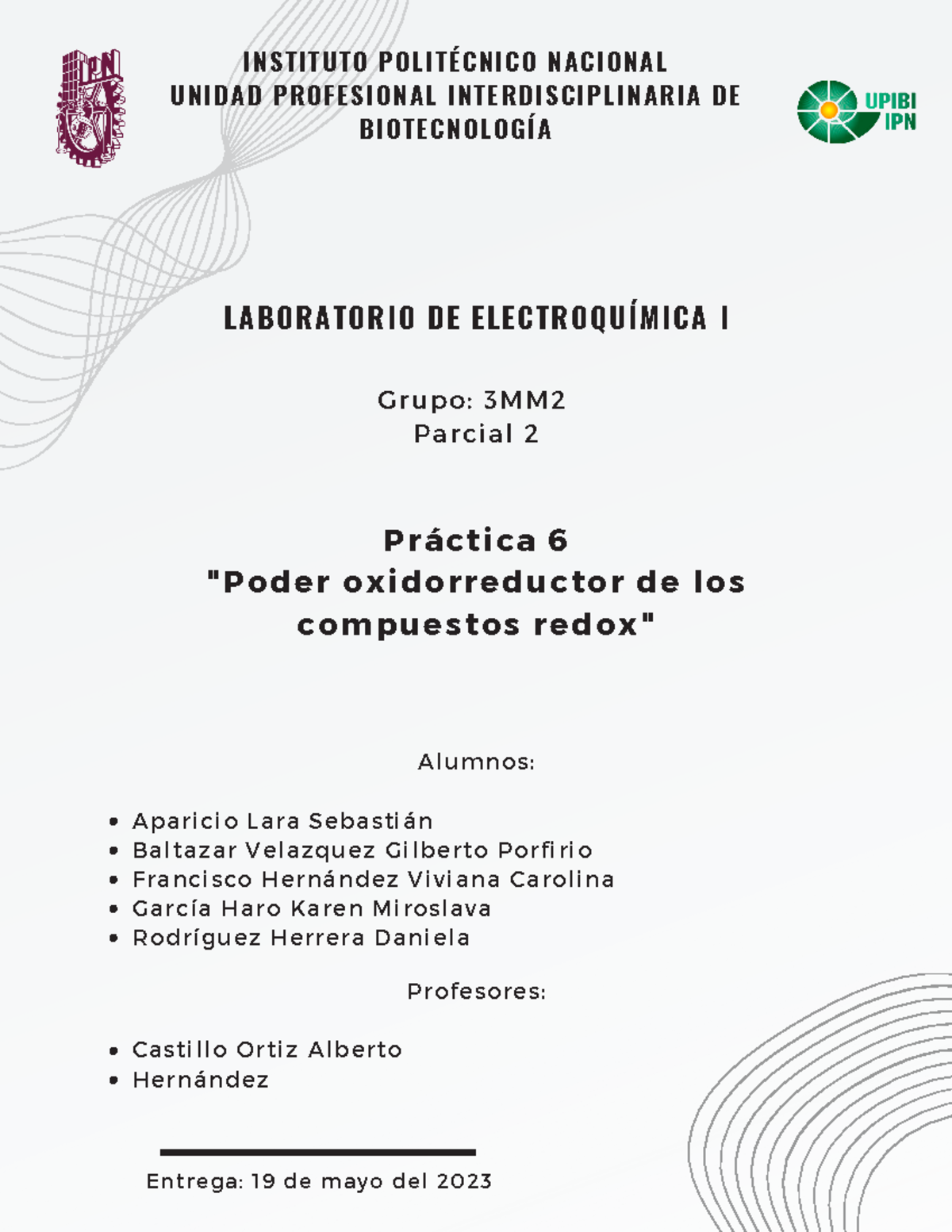 3MM2 Pract 6 Eq2 - Reporte - LABORATORIO DE ELECTROQUÍMICA I Grupo: 3MM Parcial 2 Práctica 6 ...