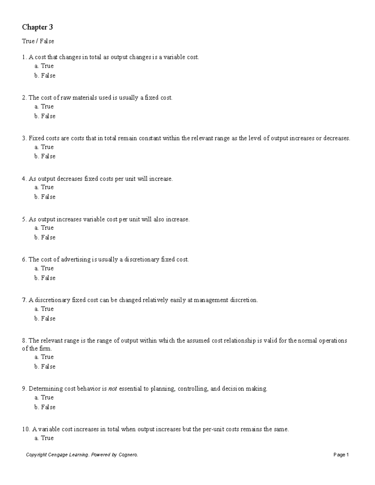 Chapter 3 - Work for ACC - True / False A cost that changes in total as ...