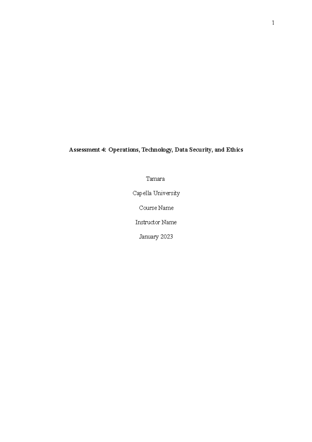 BUS-FPX4121 Tamara Assessment 4 1 - Assessment 4: Operations ...