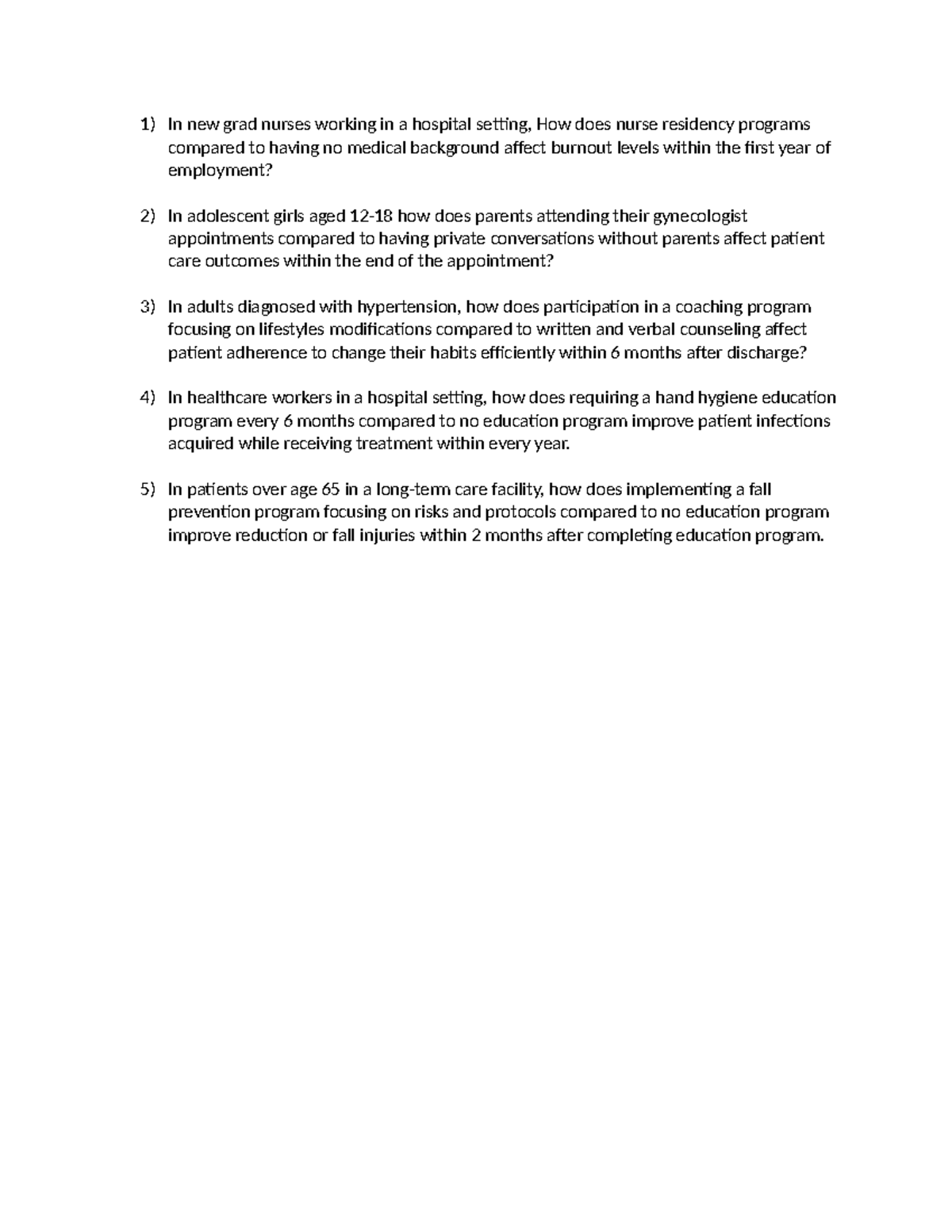 Picot Questions - In new grad nurses working in a hospital setting, How ...