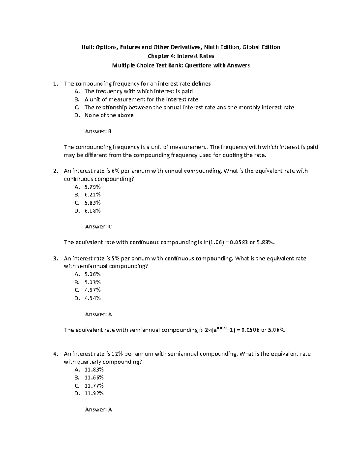 Hull OFOD9e Multiple Choice Questions and Answers Ch04 - Hull: Options, Futures and Other - Studocu