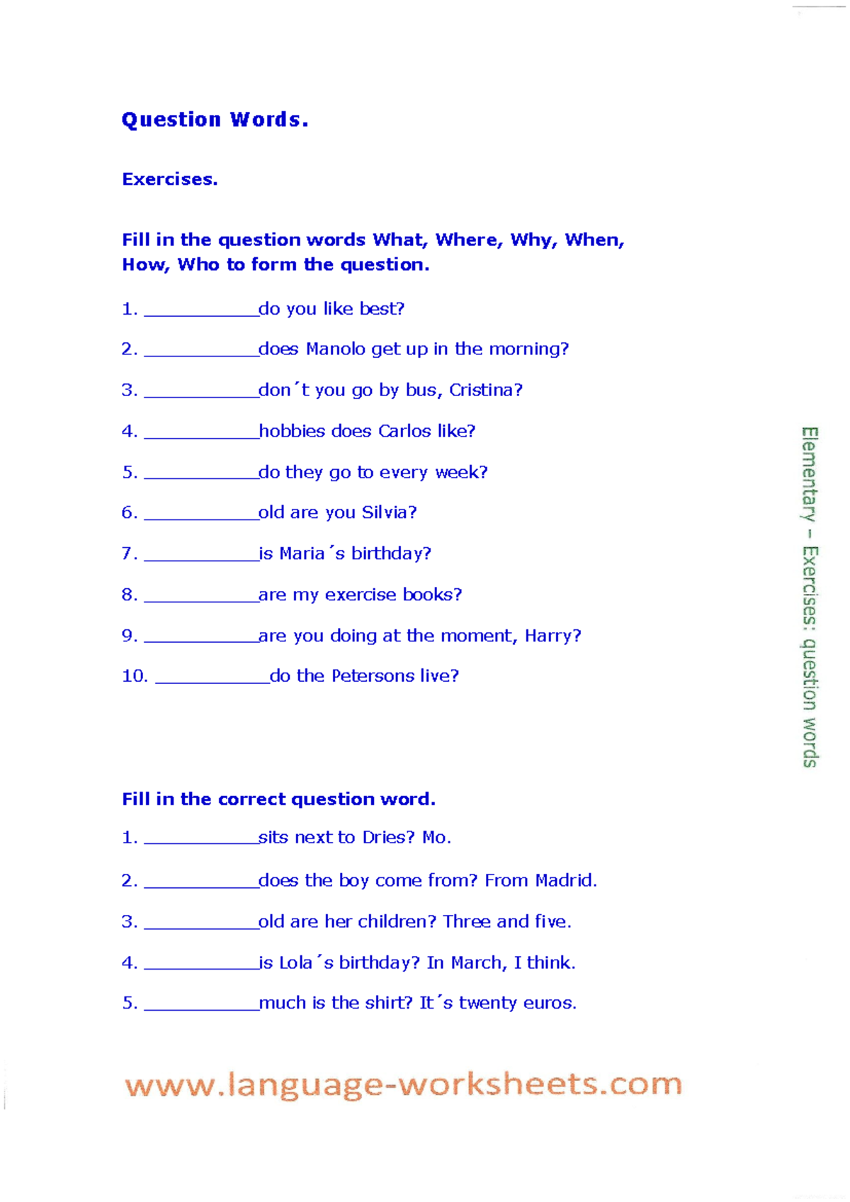 Whquestions - ddsdasfasdfasfawf - Question Words. Exercises. Fill in ...