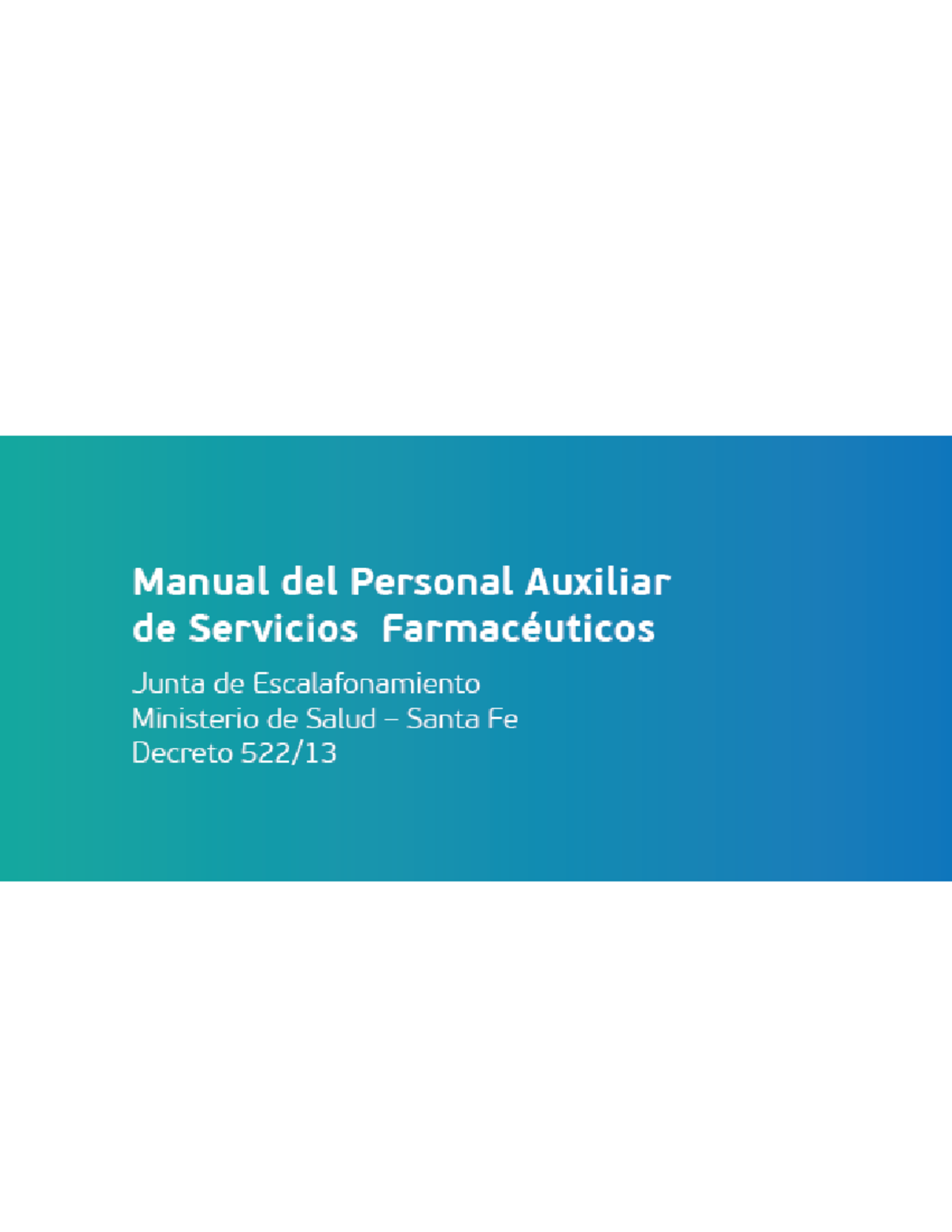 Auxiliar de Servicios Farmacéuticos manual - P·gina 2 de 49 DirecciÛn. Red de Medicamentos y ...