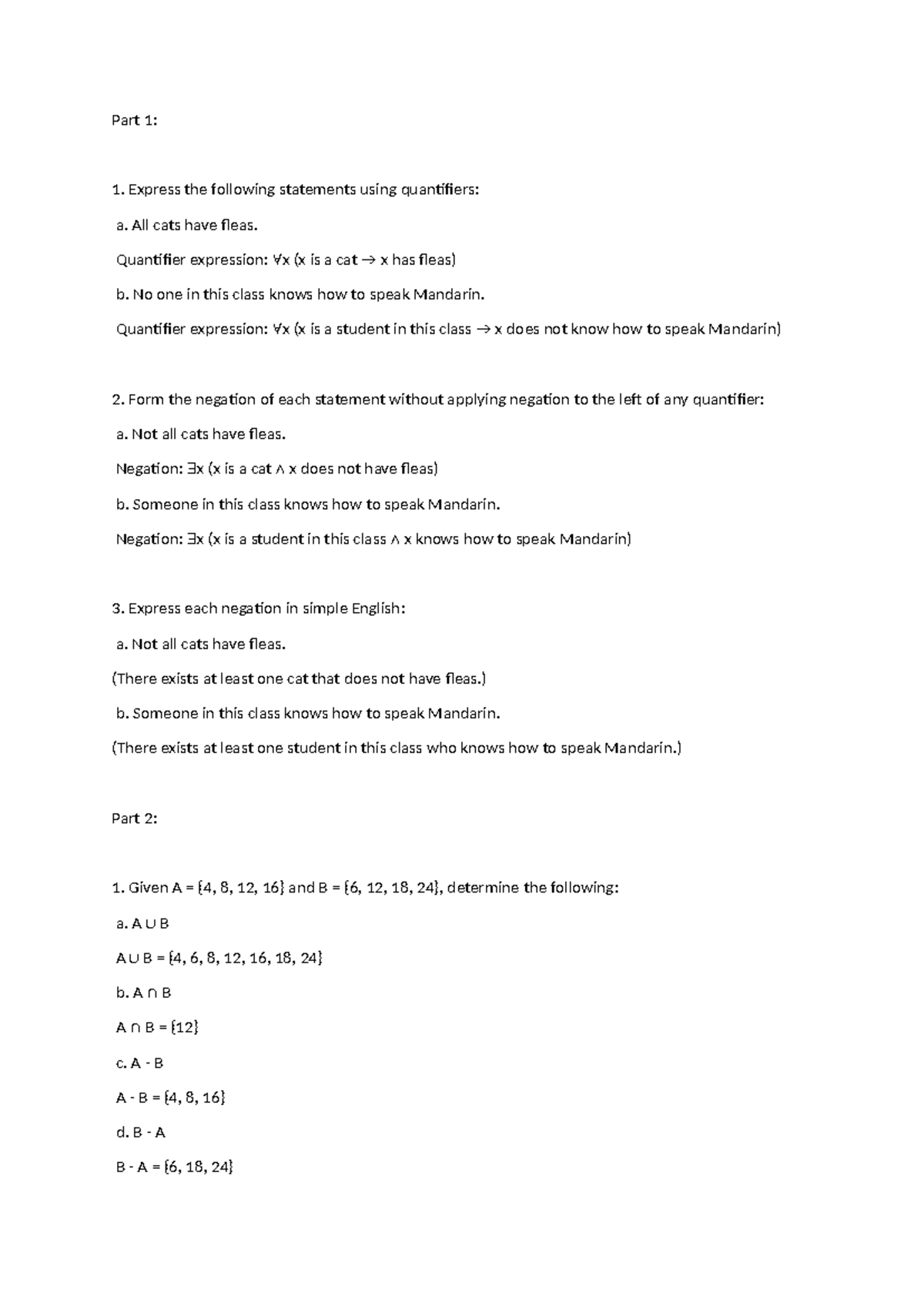 Ass descrete - good luck - Part 1: Express the following statements using quantifiers: a. All ...