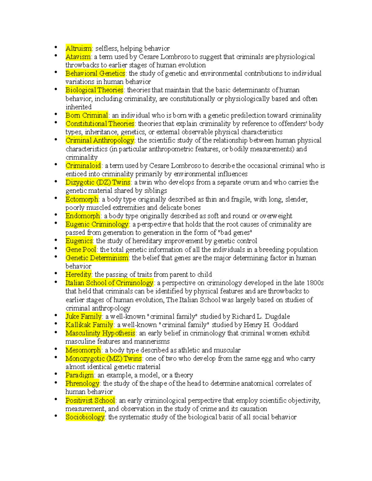 Ch. 4 Vocab - Altruism: selfless, helping behavior Atavism: a term used ...