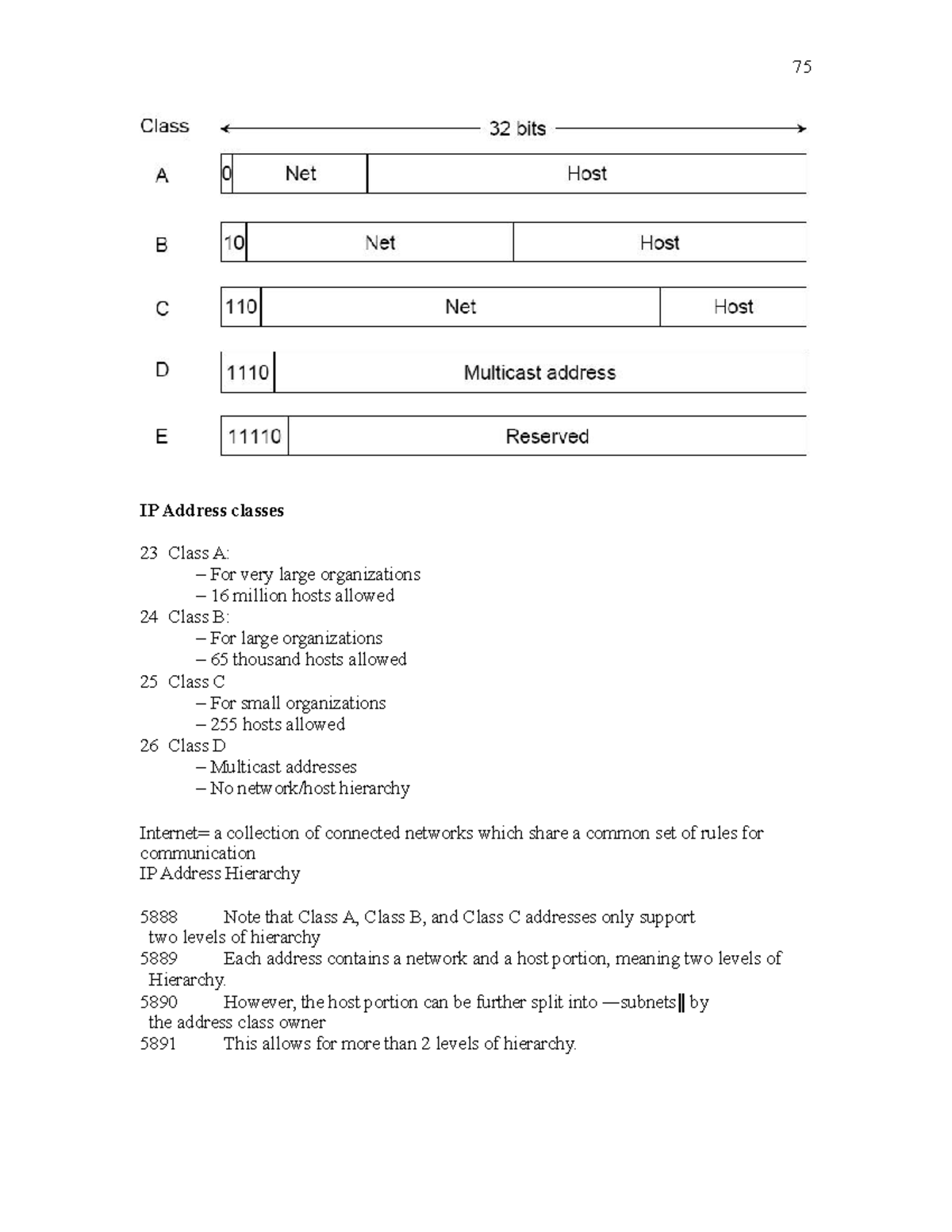 Computer Networks (20) - IP Address classes 23 Class A: - For very large organizations - 16 ...