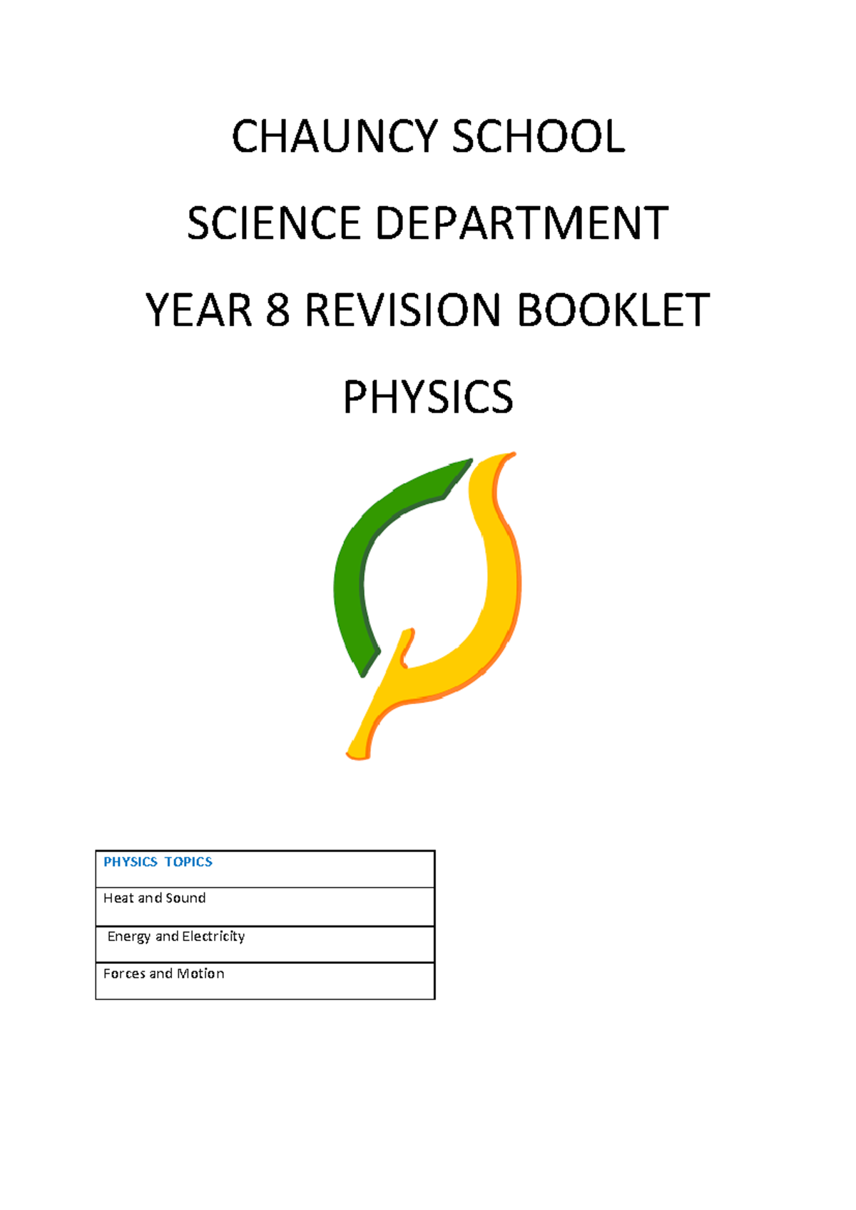 Yr8 Physics revision guide - CHAUNCY SCHOOL SCIENCE DEPARTMENT YEAR 8 ...