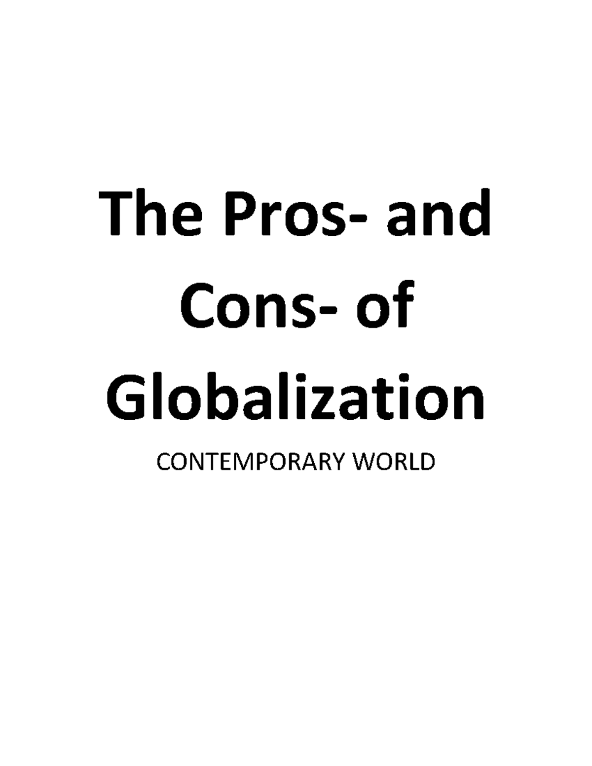 The Pros- and Cons- of Globalization - The Pros- and Cons- of ...