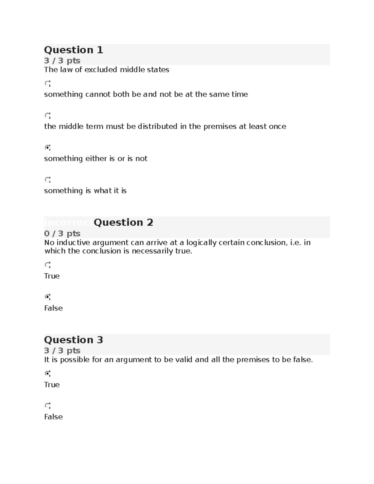 Quiz 2 - quiz - Question 1 3 / 3 pts The law of excluded middle states ...