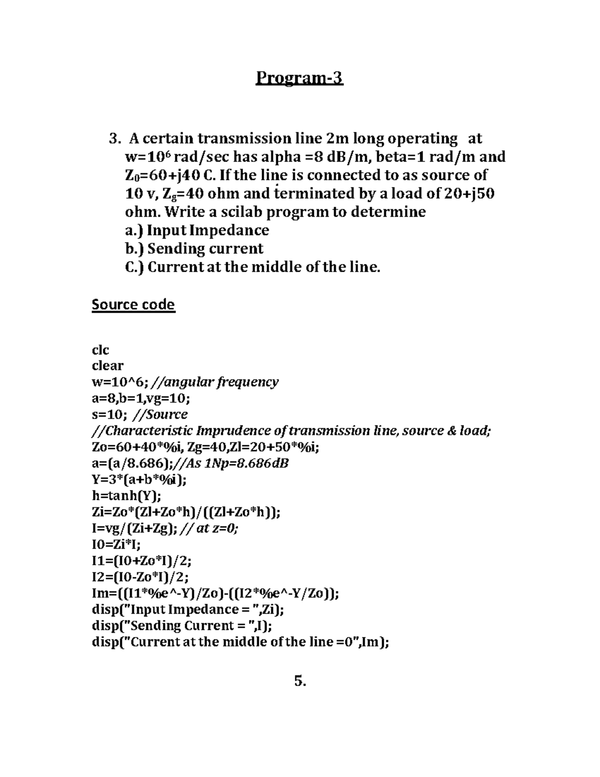 Program-3 - A certain transmission line 2m long operating at w=10 6 rad ...