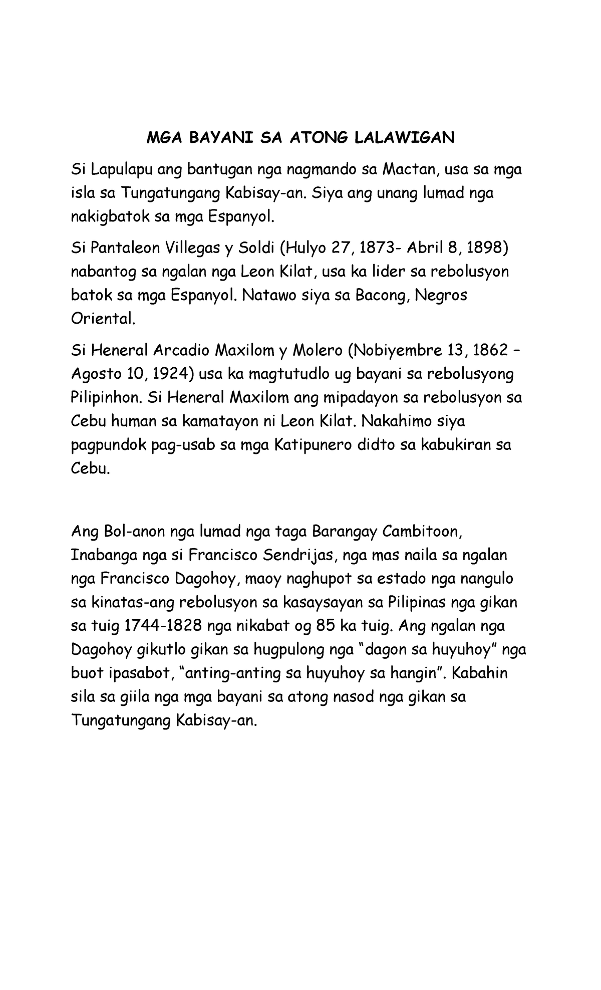 MGA Bayani SA Atong Lalawigan - MGA BAYANI SA ATONG LALAWIGAN Si Lapulapu ang bantugan nga ...