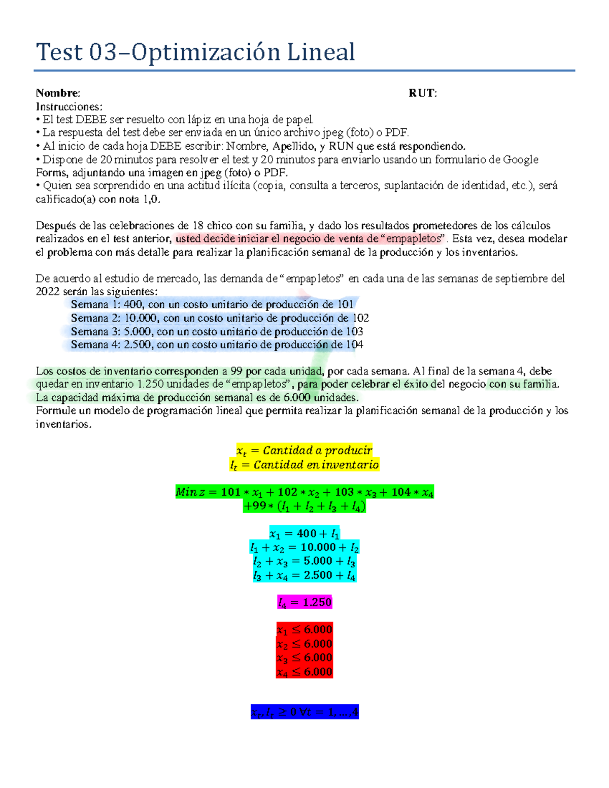 Test03-pl-t - Opti - Test 03 – Optimización Lineal Nombre: RUT ...