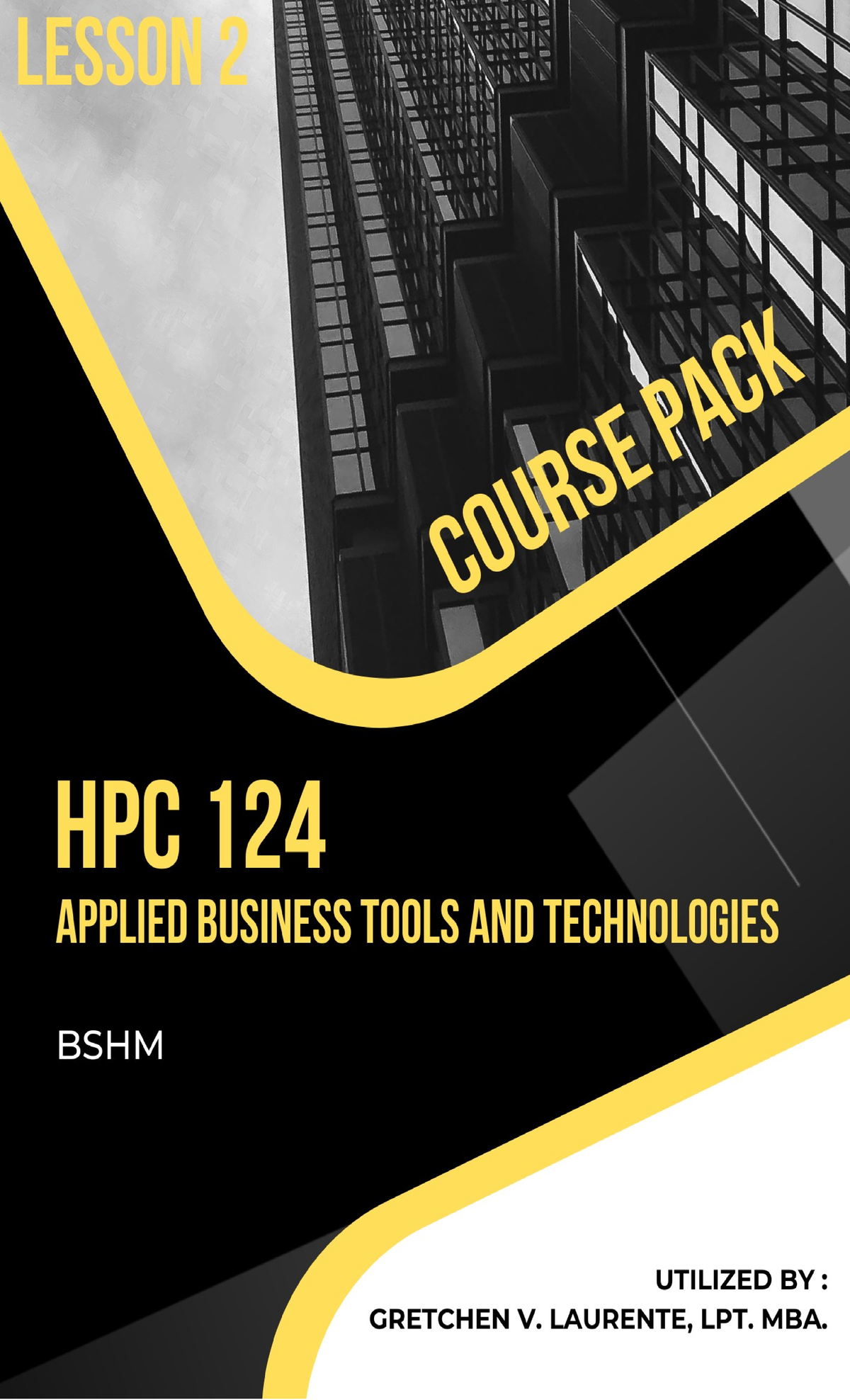 Lesson 2 ~ Introduction to Applied Business Tools and Technology ...