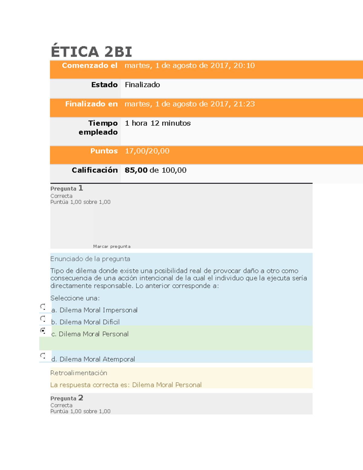 Examen Ética 2BI - ÉTICA 2BI Comenzado el martes, 1 de agosto de 2017 ...