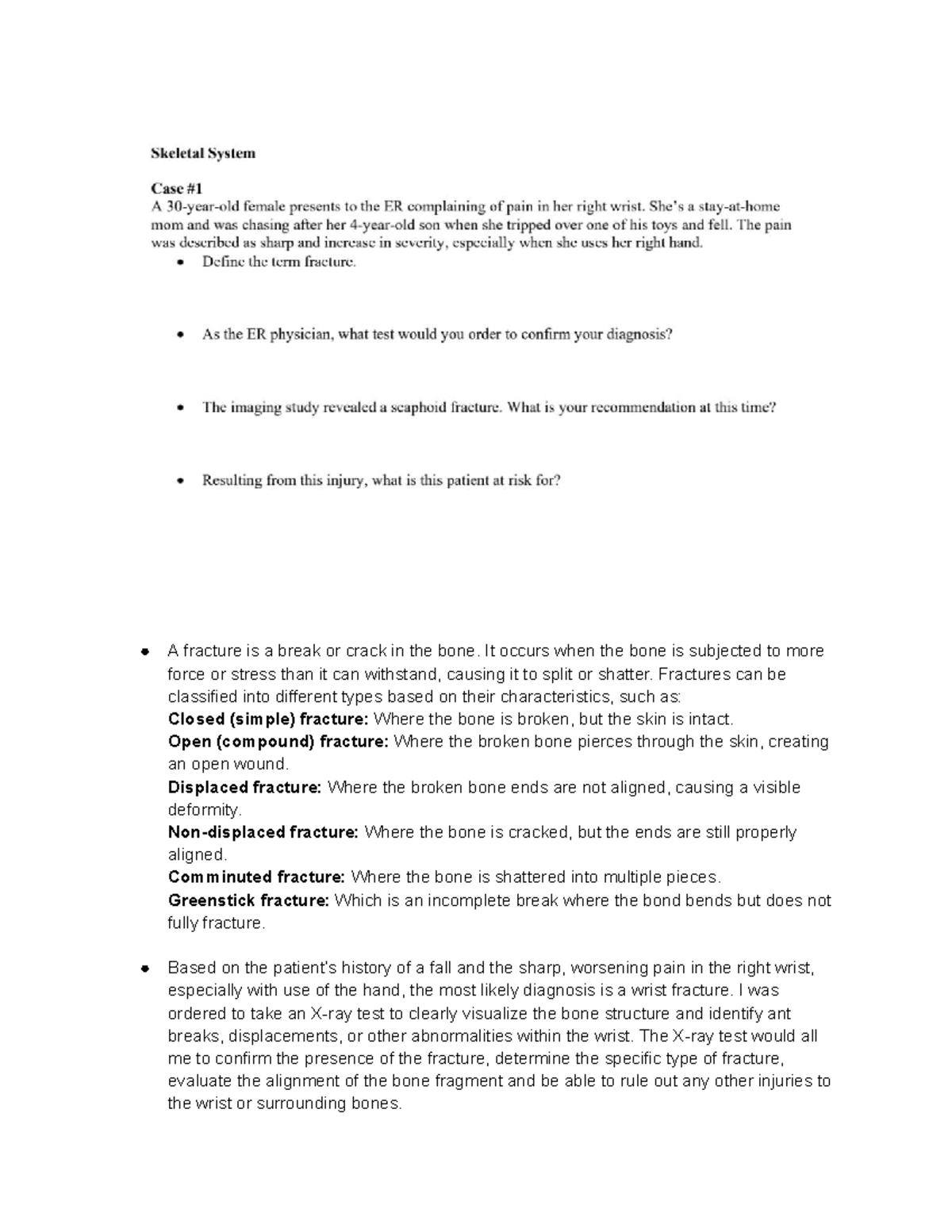 Case studies - Skeletal System - A fracture is a break or crack in the ...