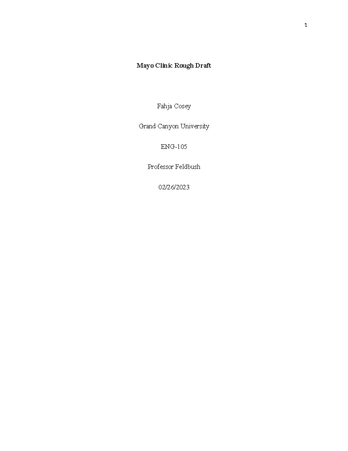 Mayo Clinic Rough Draft copy - Mayo Clinic Rough Draft Fahja Cosey ...