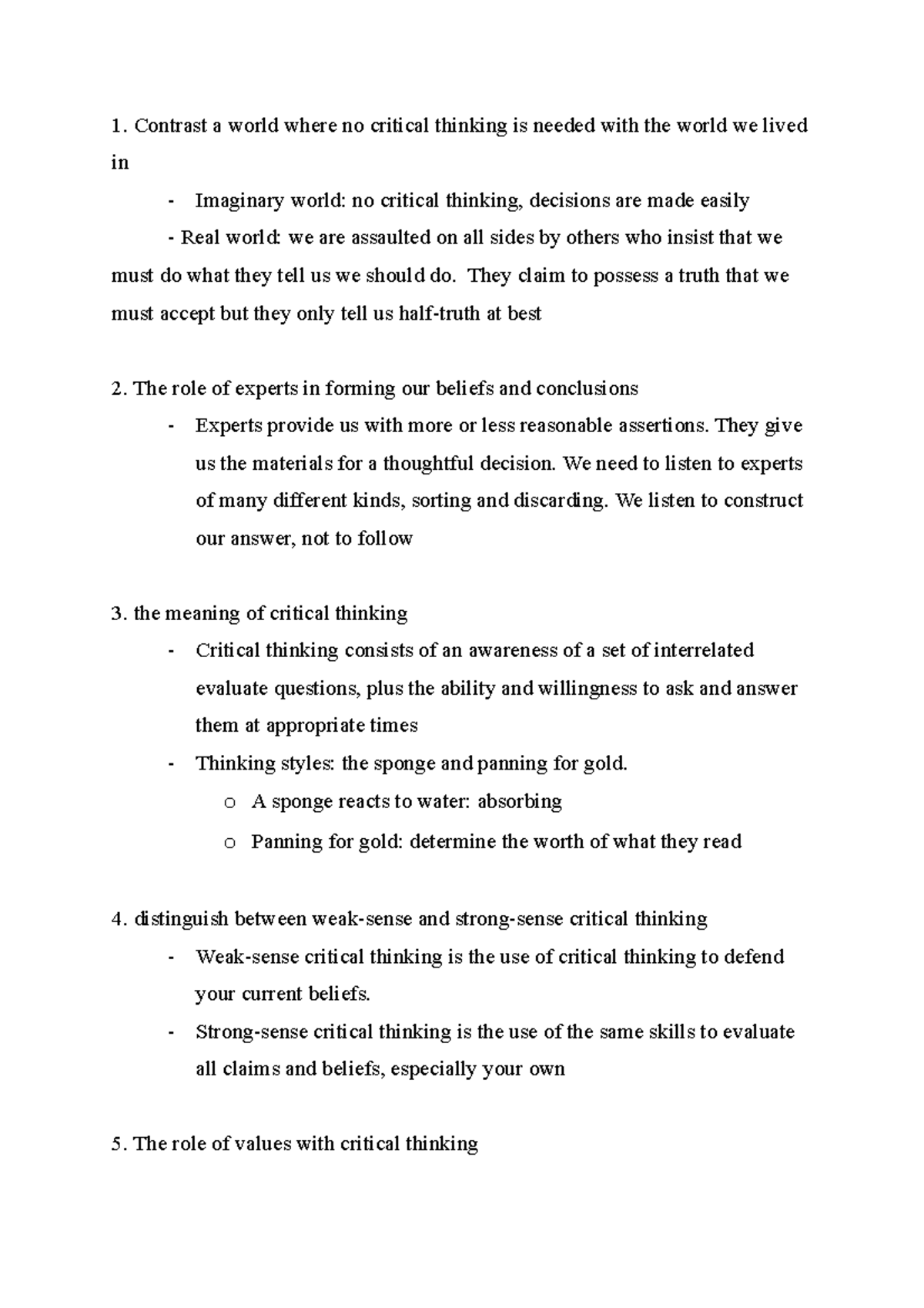 Chap 1 - abc - Contrast a world where no critical thinking is needed ...