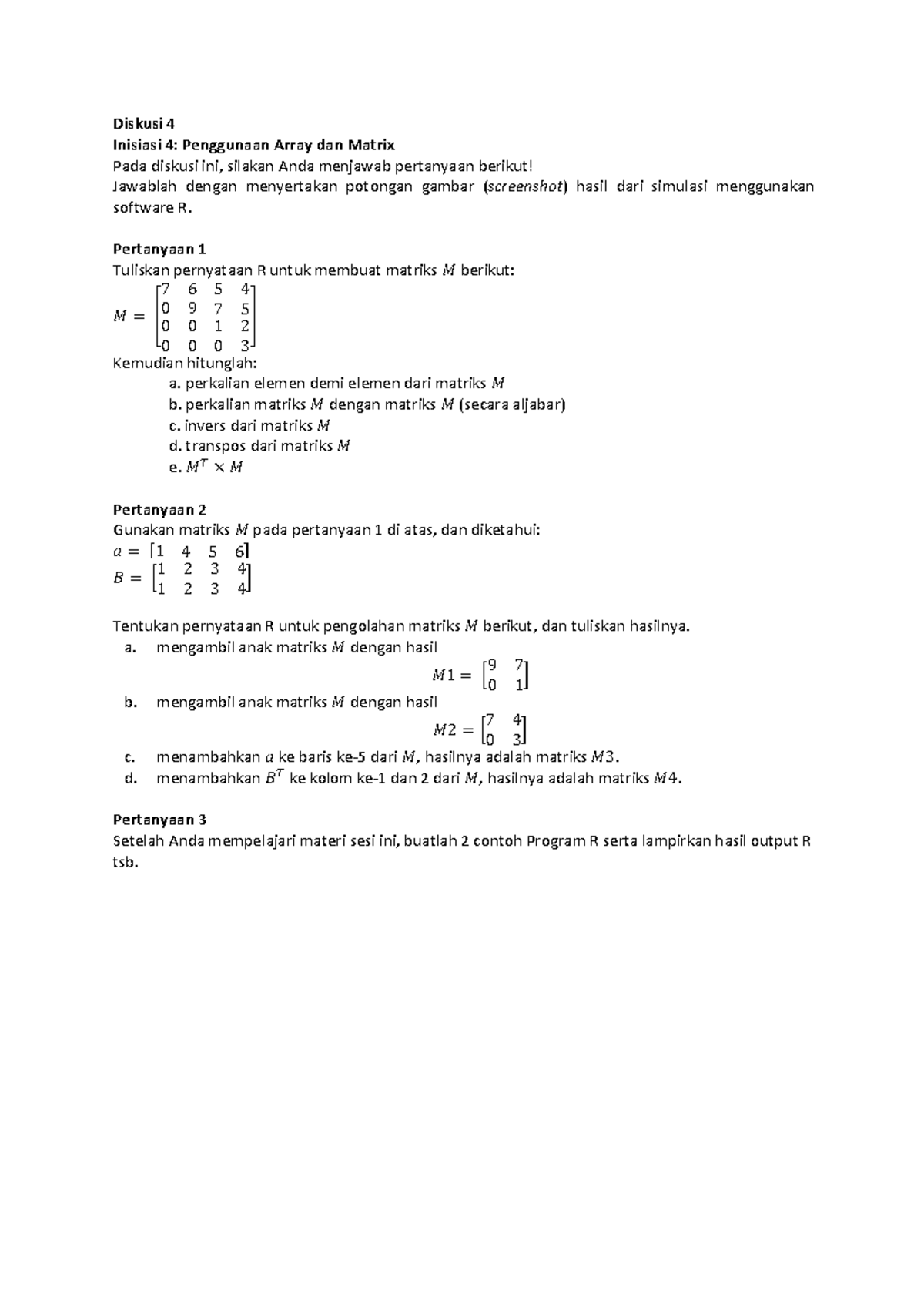 Diskusi 4 SATS4111 Komputer 1 - Diskusi 4 Inisiasi 4: Penggunaan Array ...
