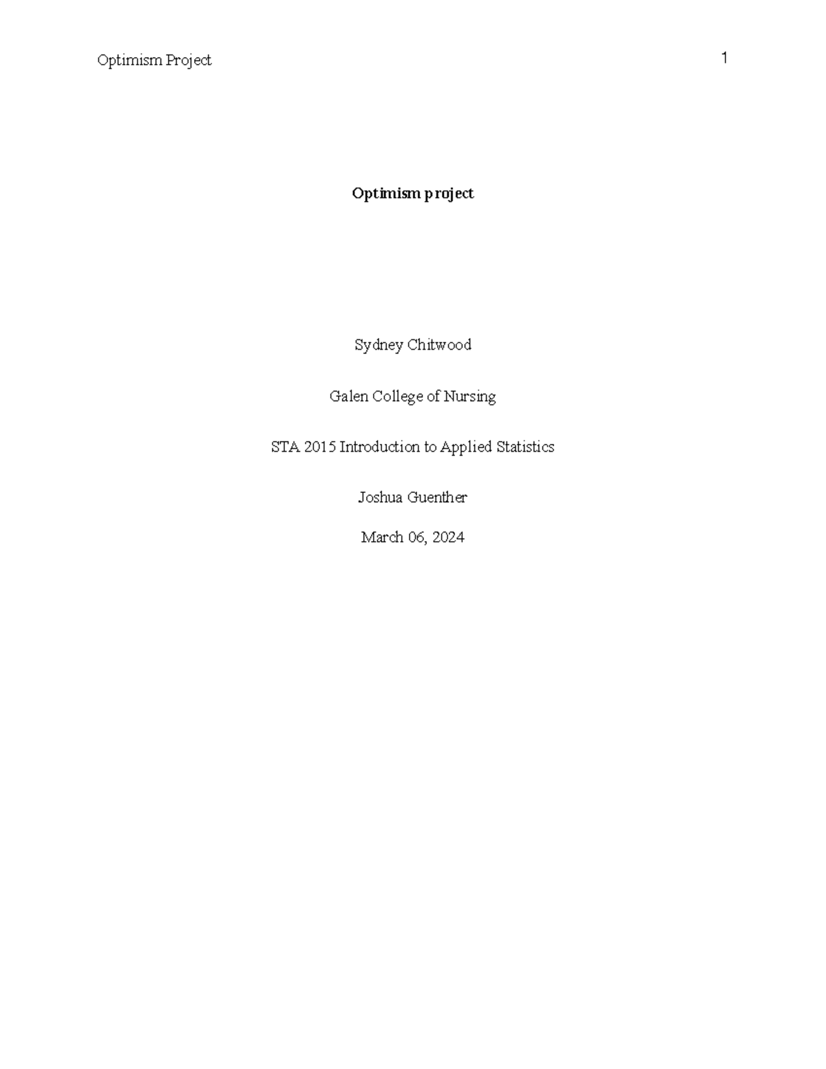 Optimism project - Optimism project Sydney Chitwood Galen College of ...