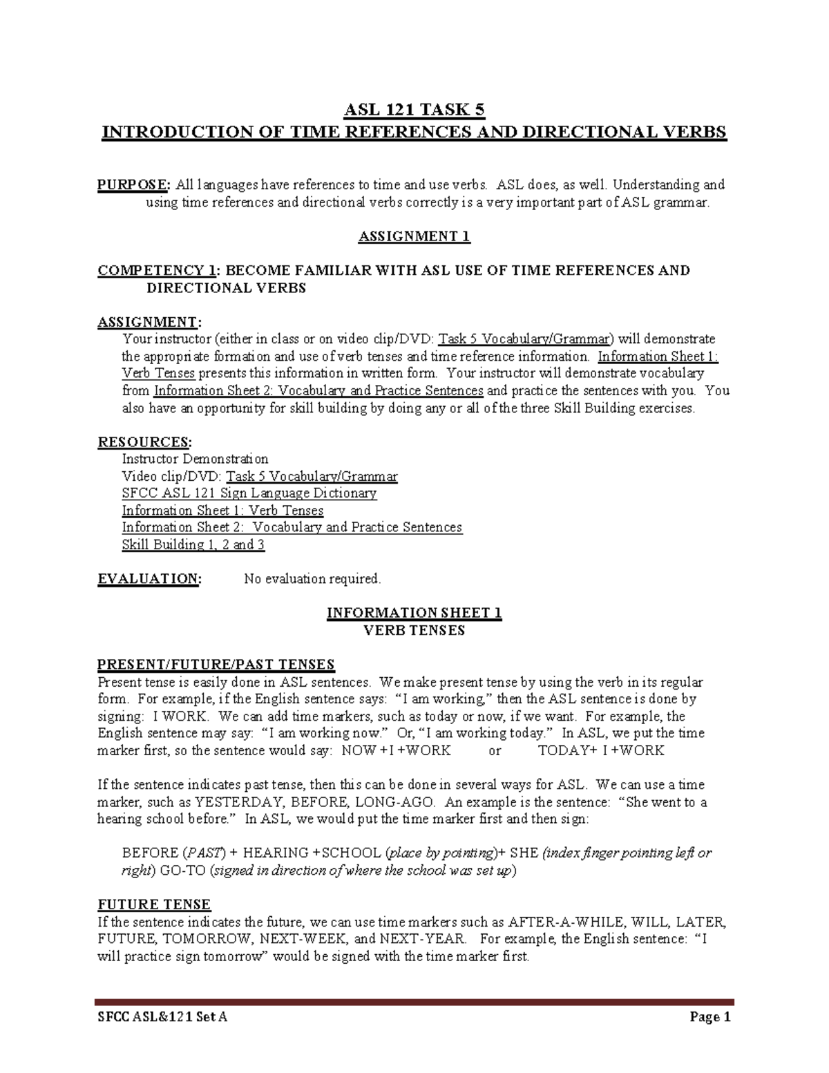 ASL 121 TASK 5 - American Sign Language - ASL 121 TASK 5 INTRODUCTION ...