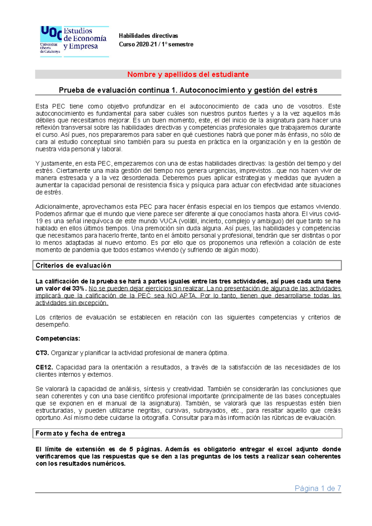 ENUNCIADO PEC 1 - LAURA RAMOS - Habilidades directivas Curso 2020-21 / 1º semestre Nombre y ...