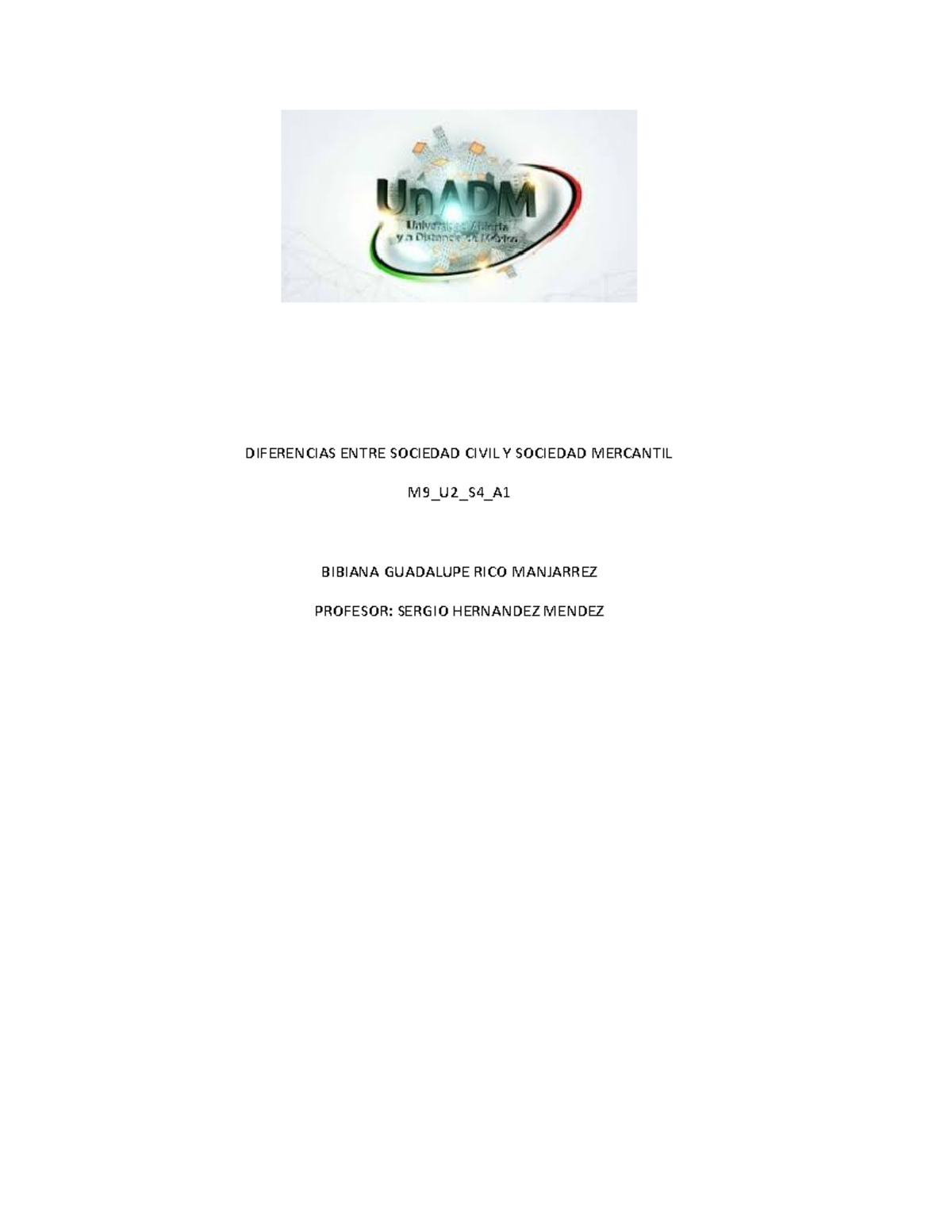 M9 U2 S4 BIRM - DERECHO - DIFERENCIAS ENTRE SOCIEDAD CIVIL Y SOCIEDAD MERCANTIL M9_U2_S4_A ...