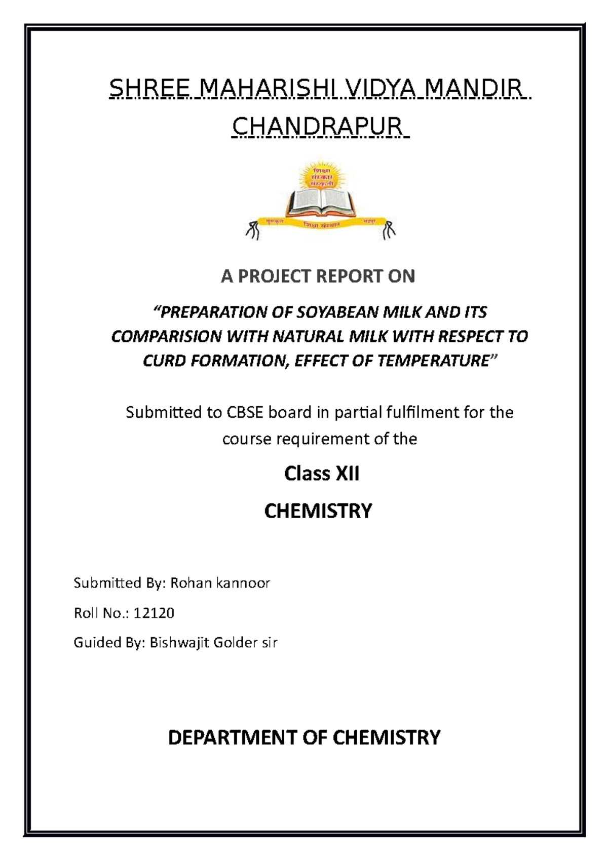 Renewed Chemistry - preparation of soyabean milk - SHREE MAHARISHI ...