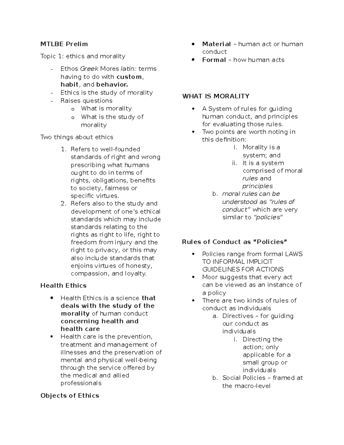 Mtlbe topic 1 -2 - MTLBE Prelim Topic 1: ethics and morality Ethos Greek Mores latin: terms ...