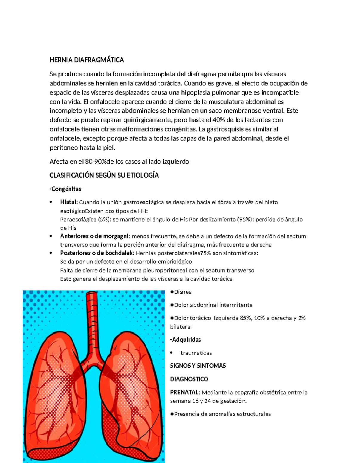 ANO Imperforado PATO - ninguna - HERNIA DIAFRAGMÁTICA Se produce cuando ...
