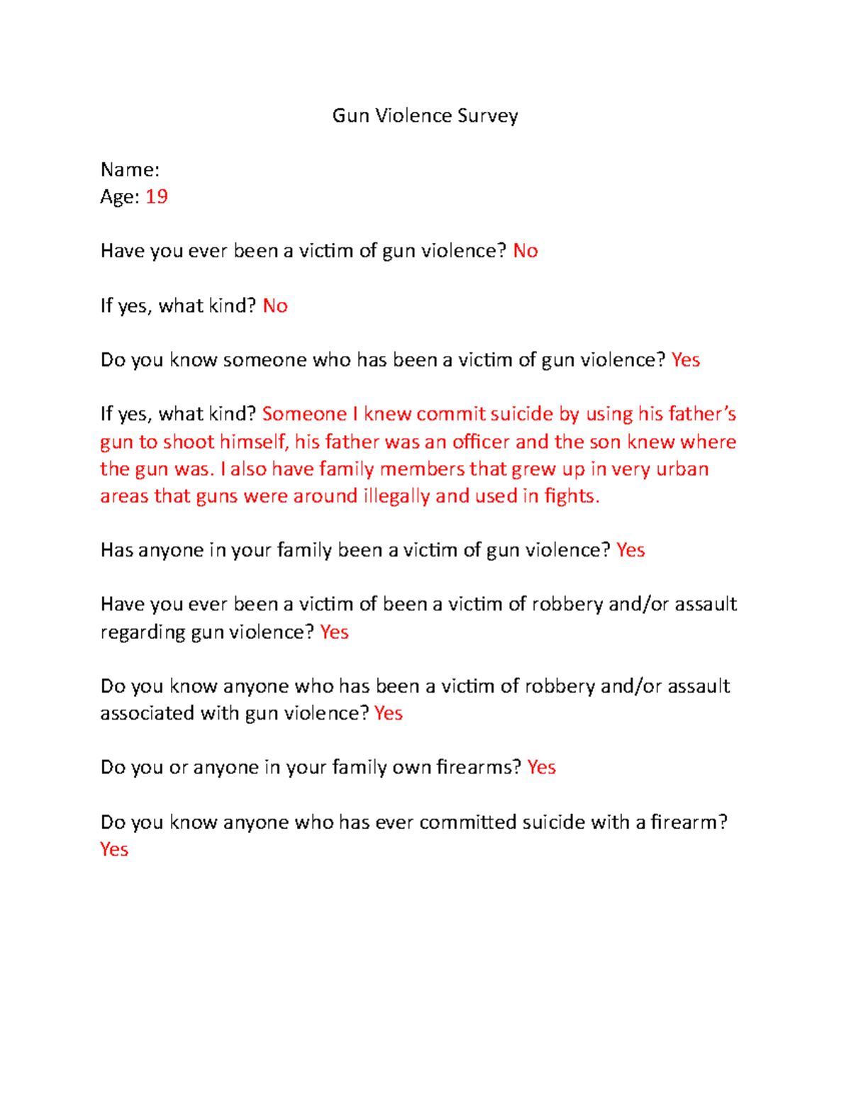 Example Gun Violence Survey - Gun Violence Survey Name: Age: 19 Have ...