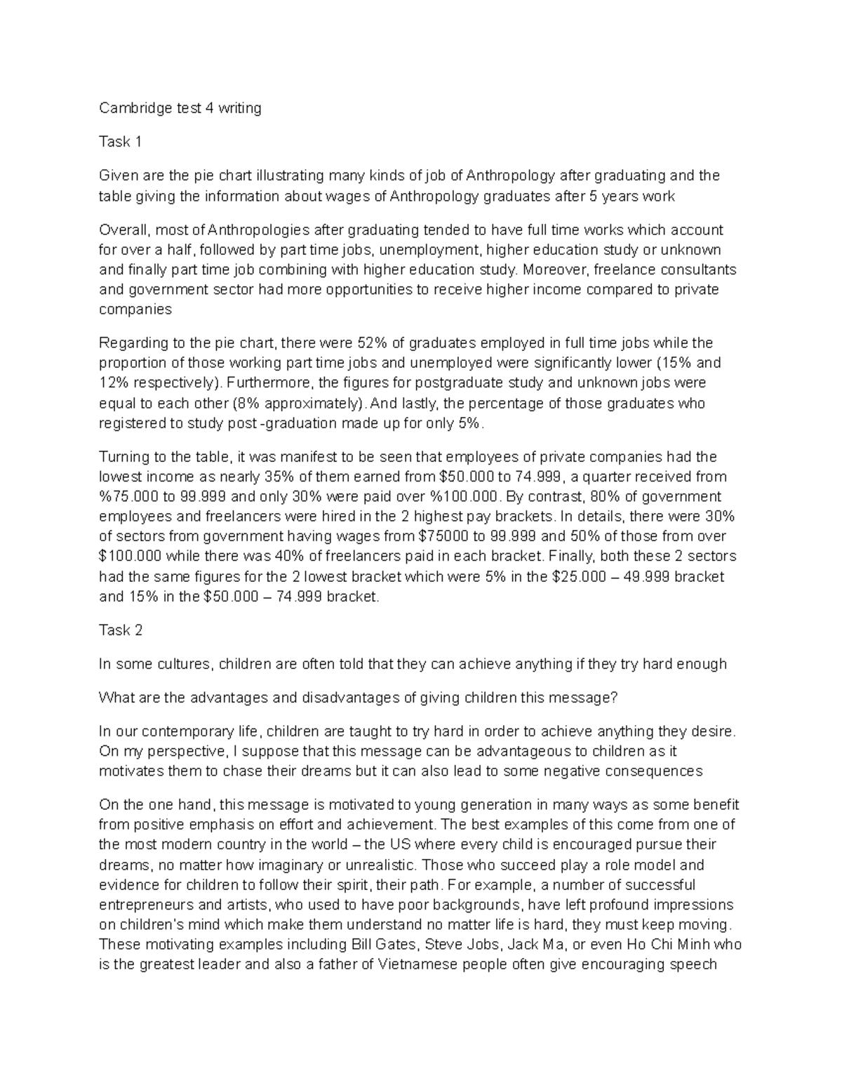 Cambridge test 4 writing - Cambridge test 4 writing Task 1 Given are ...