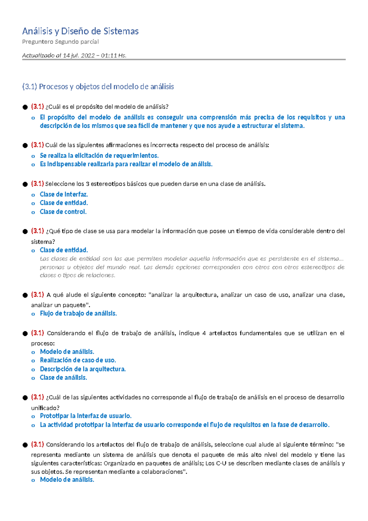 Ay DS - Preguntero 2do parcial - Análisis y Diseño de Sistemas Preguntero Segundo parcial - Studocu