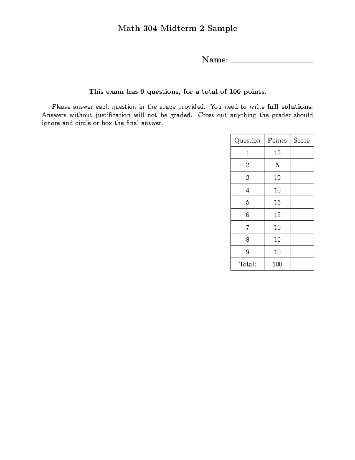 Midterm 2 sample solution - Math 304 Midterm 2 Sample Name: This exam has 9 questions, for a ...