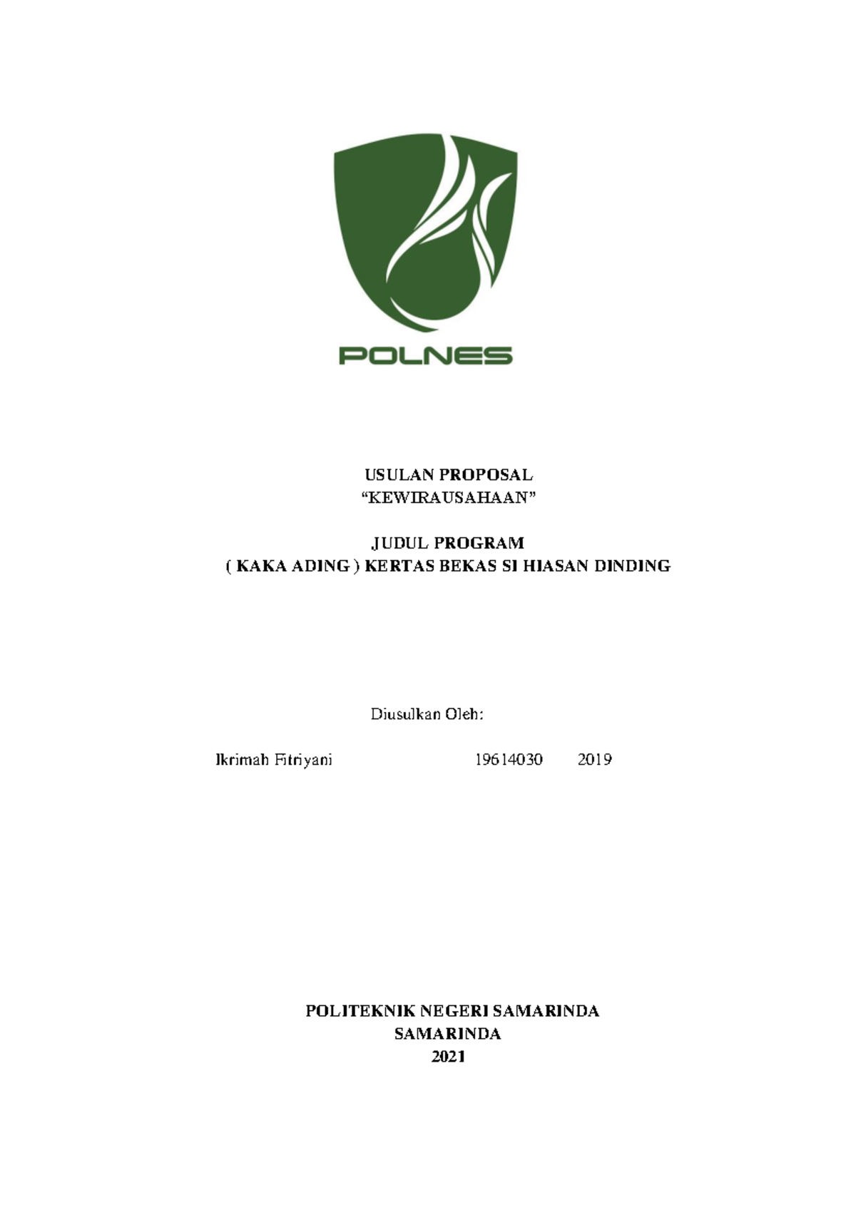 Contoh Proposal Kewirausahaan - ( KAKA Ading ) Kertas Bekas Si Hiasan ...