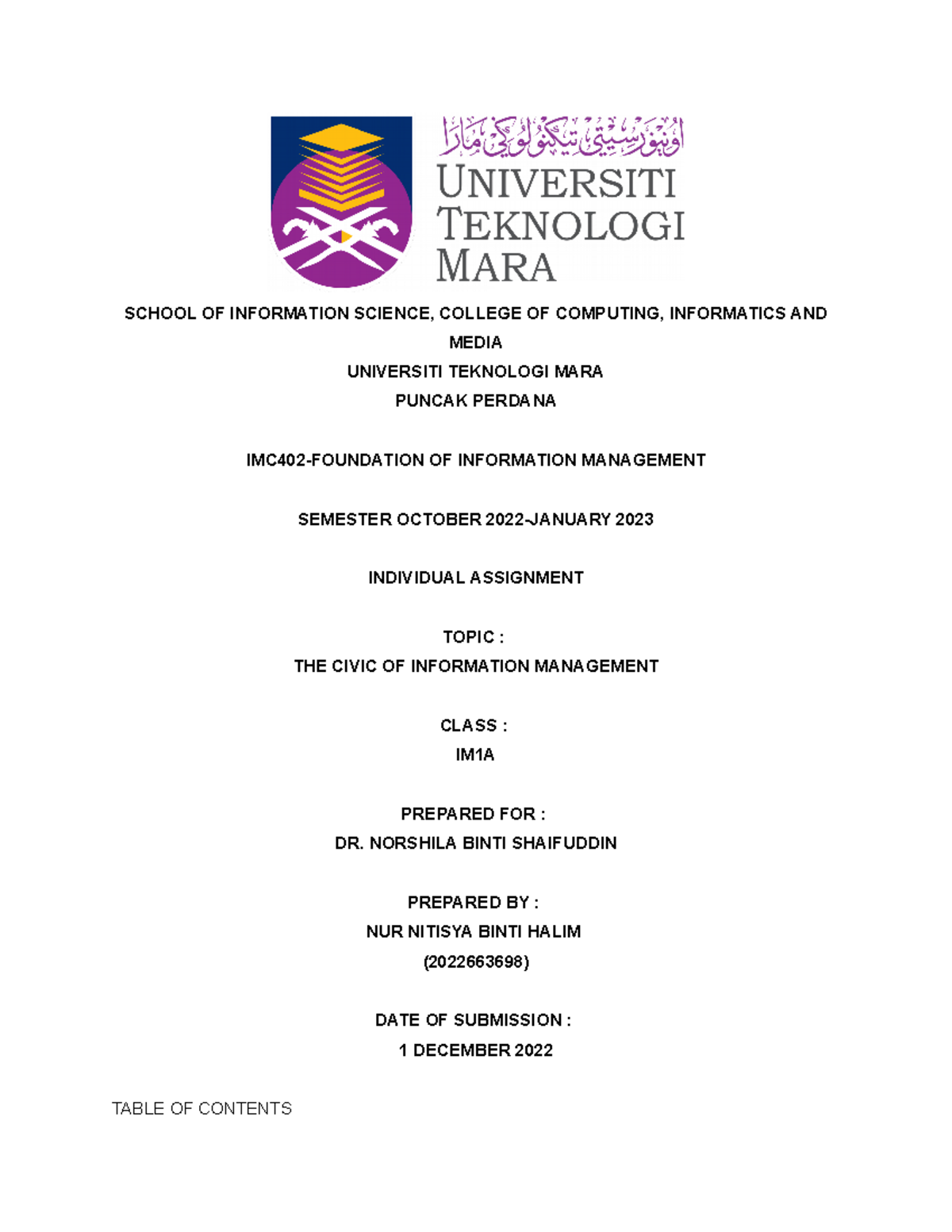 Assignment IMC402 - SCHOOL OF INFORMATION SCIENCE, COLLEGE OF COMPUTING, INFORMATICS AND MEDIA ...