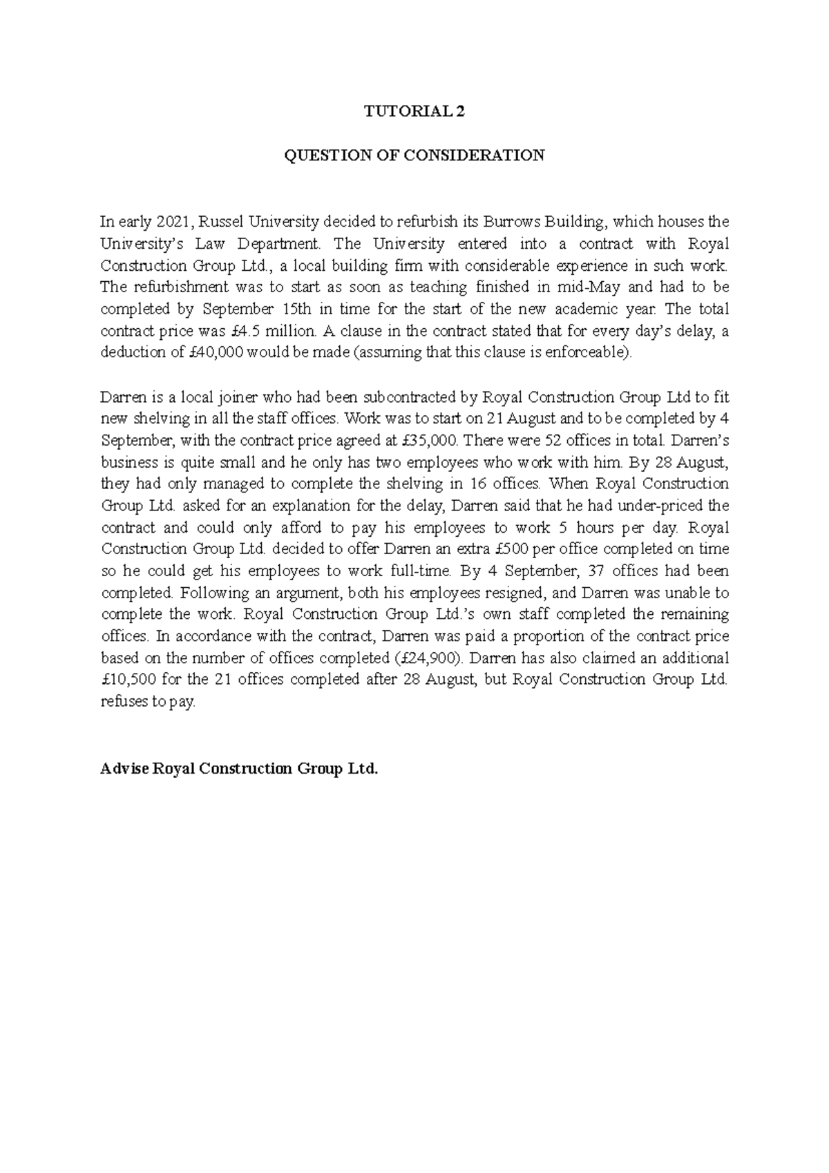 Tutorial 2 Consideration - TUTORIAL 2 QUESTION OF CONSIDERATION In early 2021, Russel University ...