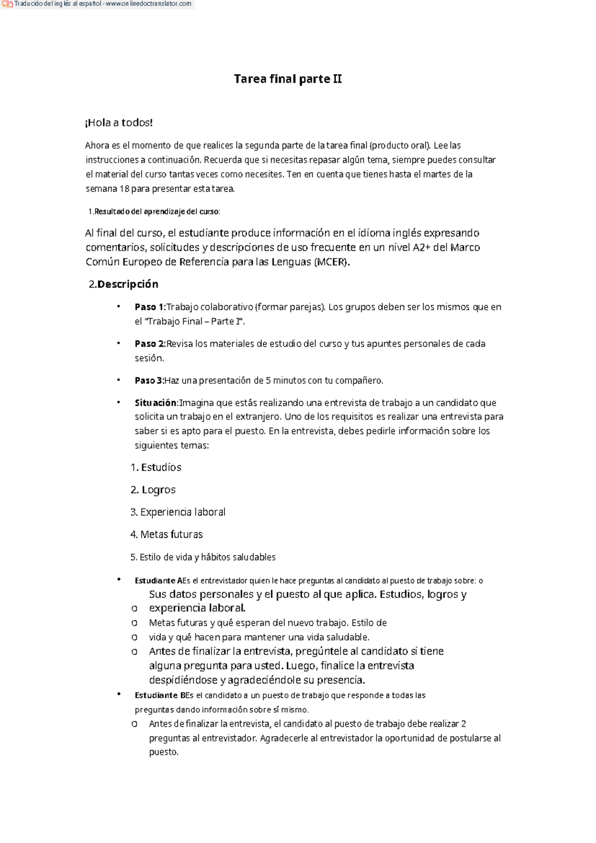 Week 18 Instrucciones en español - Tarea final parte II ¡Hola a todos ...