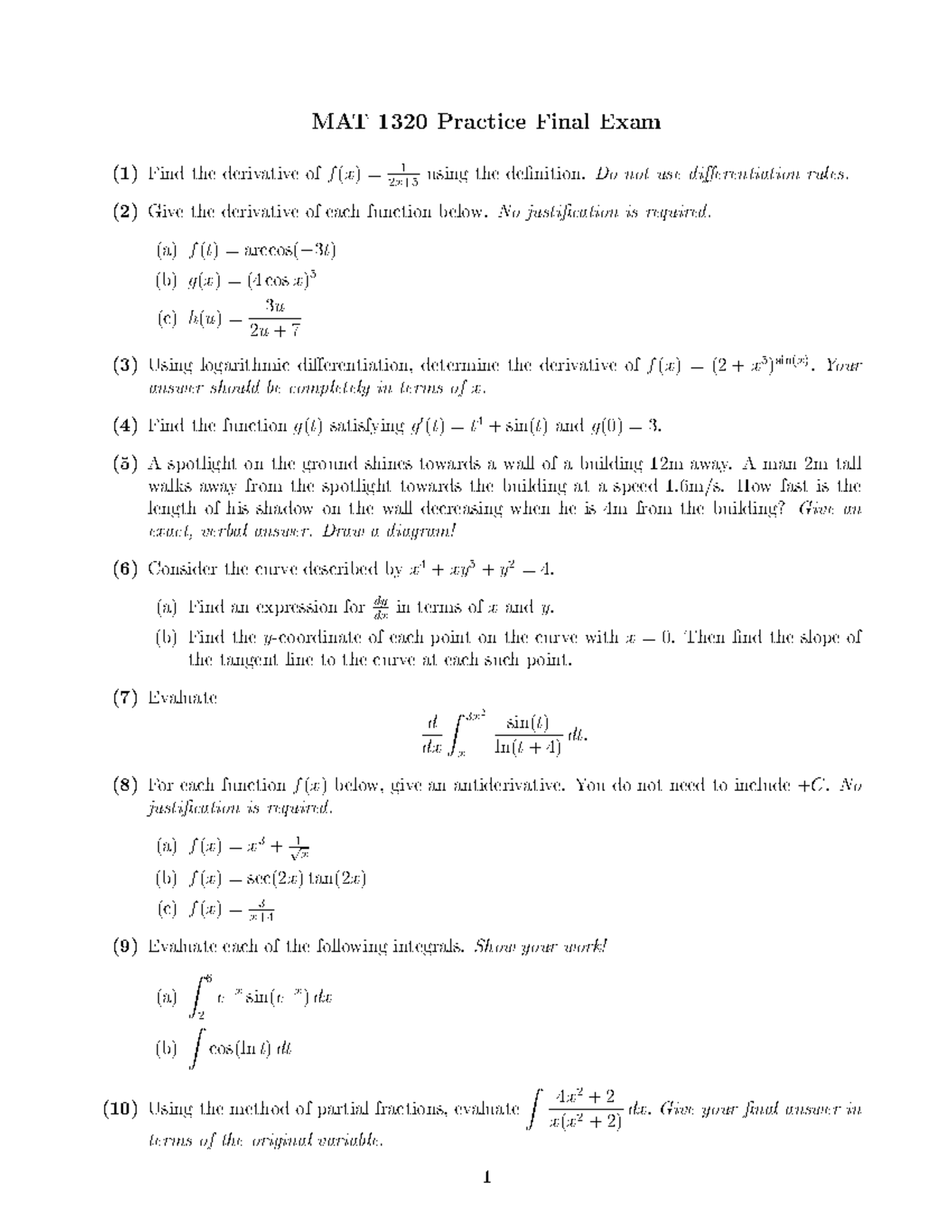 Practice Exam - MAT 1320 Practice Final Exam (1) Find the derivative of ...