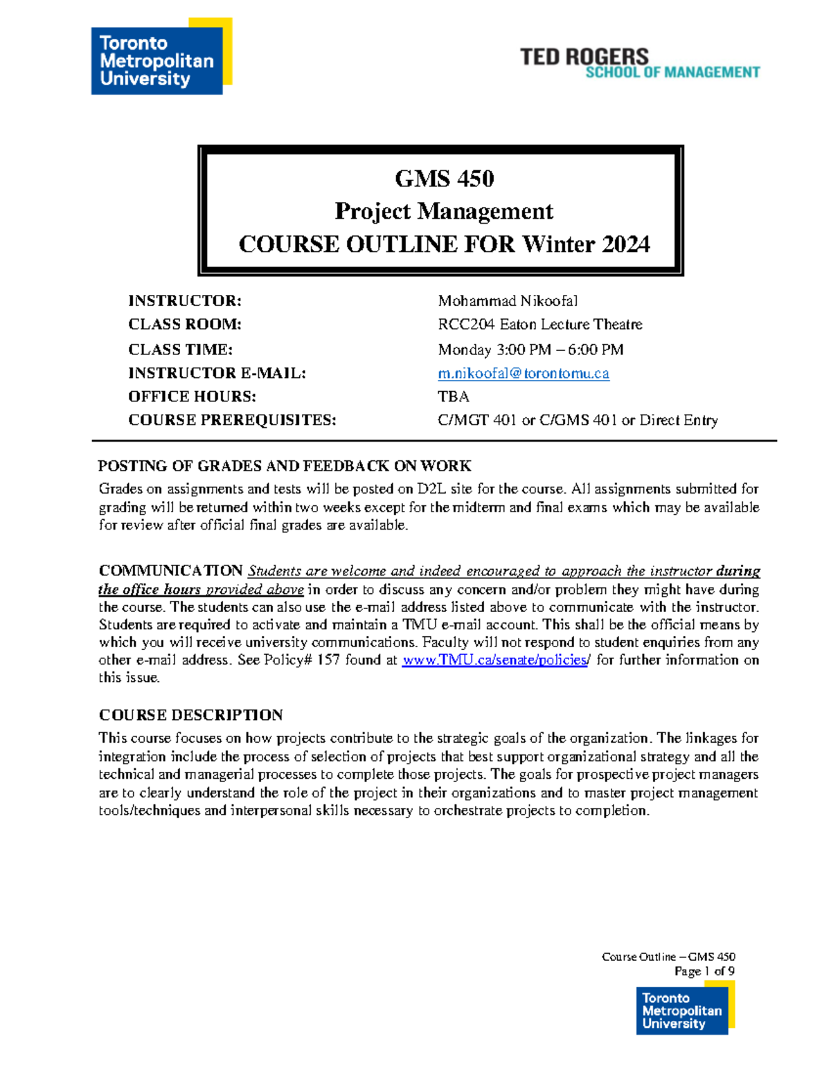 GMS450 CO - gms - Course Outline – GMS 450 Page 1 of 9 INSTRUCTOR: Mohammad Nikoofal CLASS ROOM ...