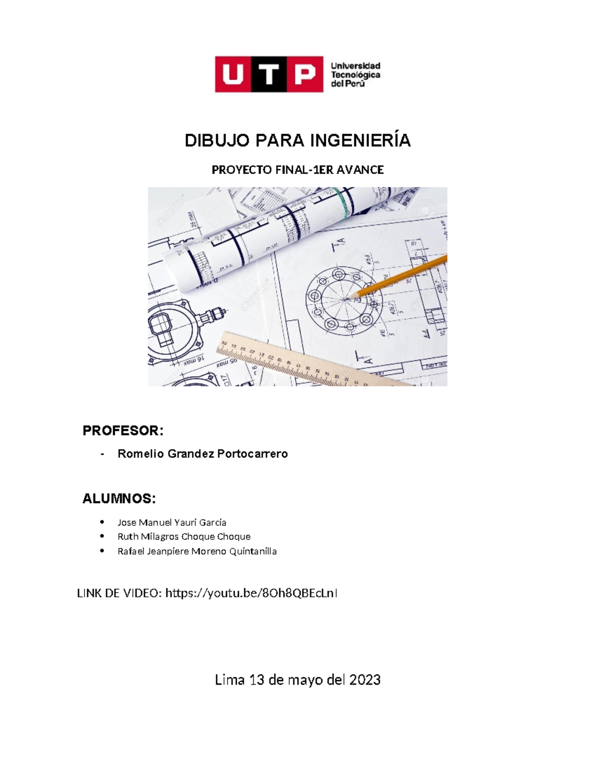 Proyecto Final - DIBUJO PARA INGENIERÍA PROYECTO FINAL-1ER AVANCE ...