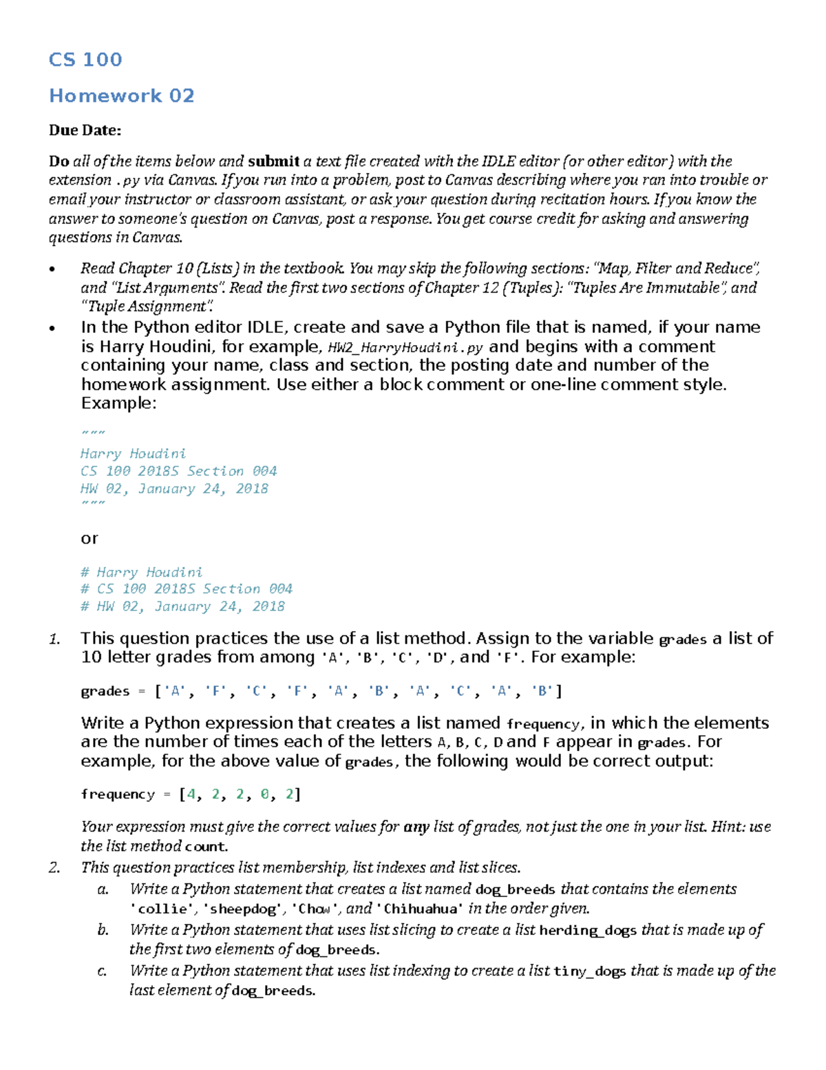 HW 2 Solution - list Datatype - CS 100 Homework 02 Due Date: Do all of the items below and ...