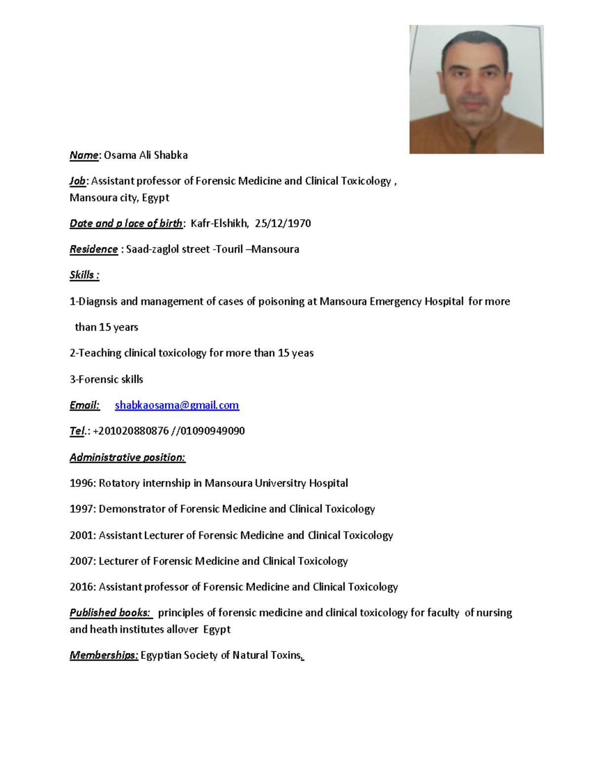 1-CV - HAPPY FOR RAPID RESPONSE - Name: Osama Ali Shabka Job: Assistant professor of Forensic ...